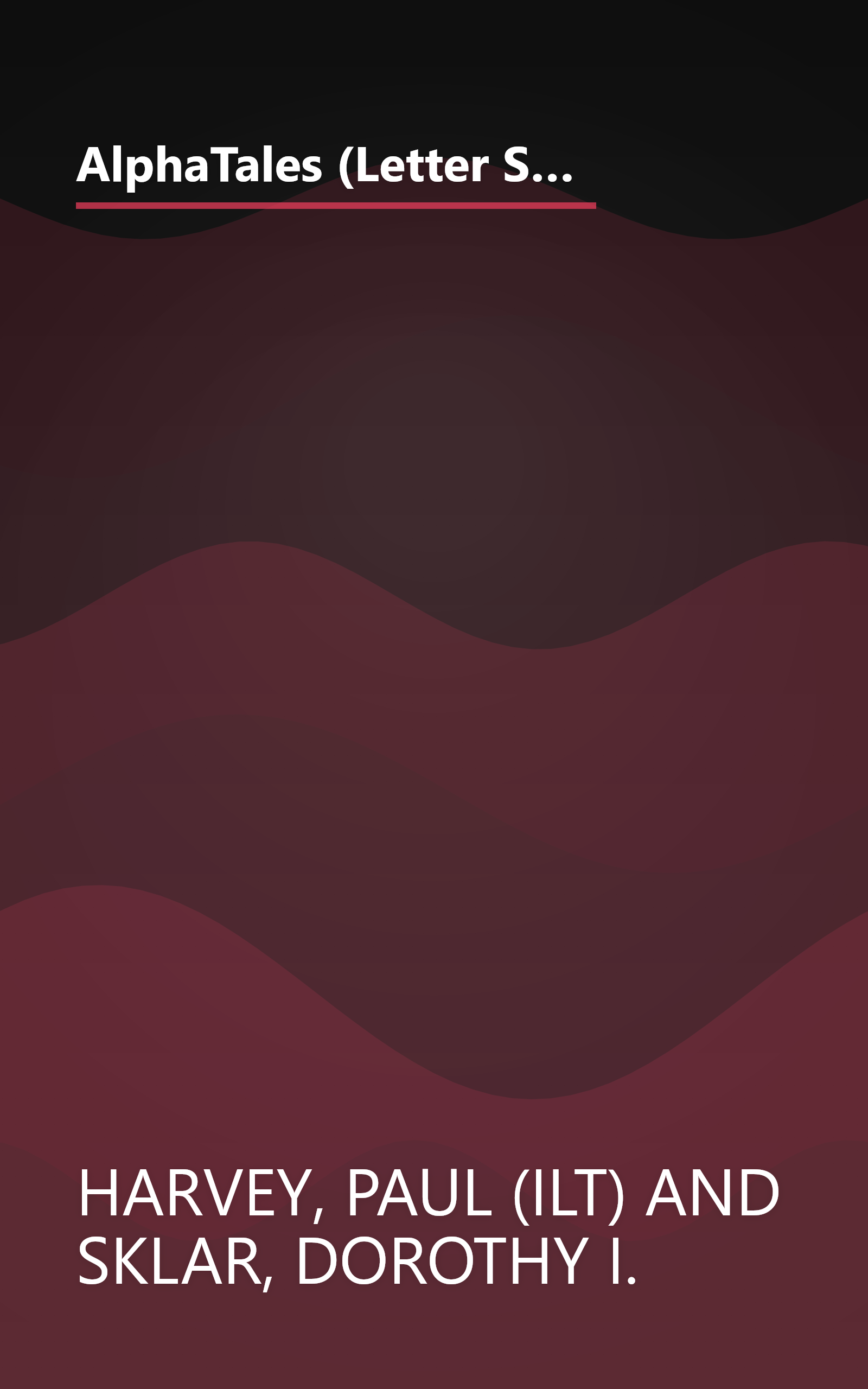 AlphaTales (Letter S: Seals Silly Sandwich): A Series of 26 Irresistible Animal Storybooks That Build Phonemic Awareness & Teach Each letter of the Alphabet book cover