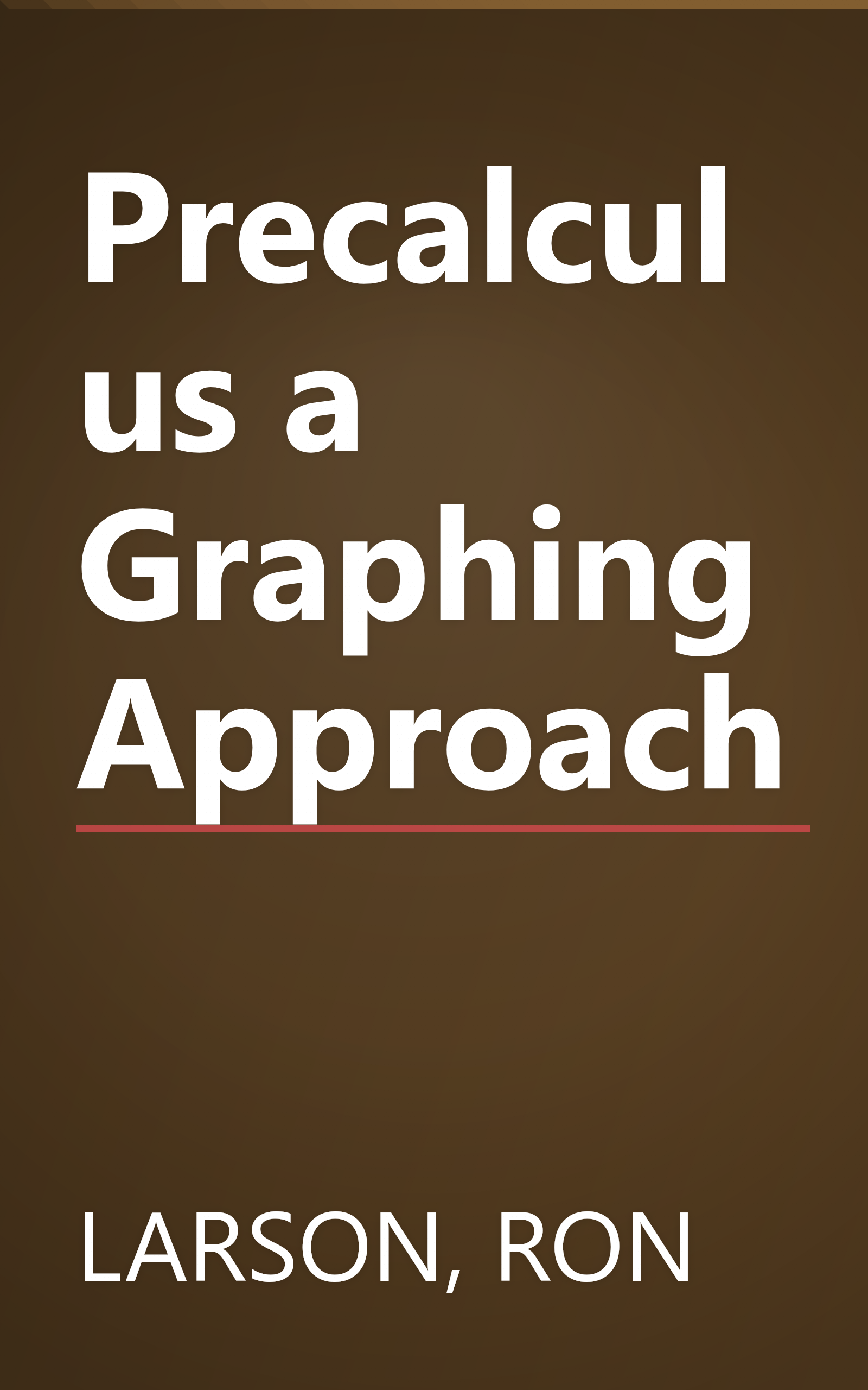 Precalculus a Graphing Approach book cover