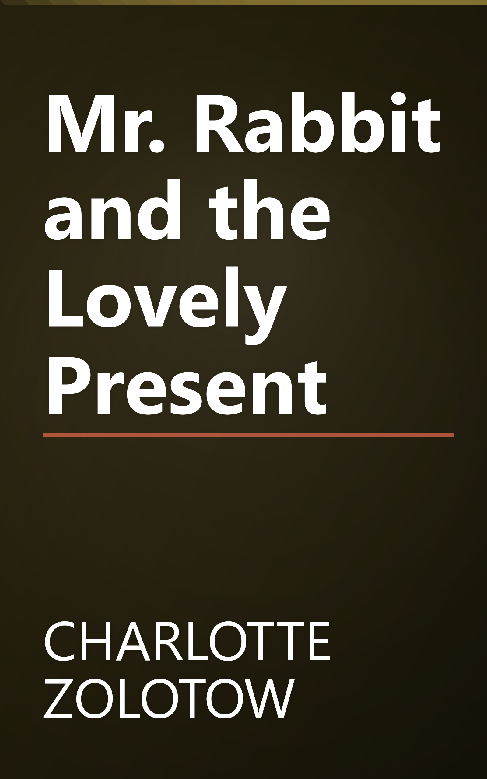 Mr. Rabbit and the Lovely Present book cover