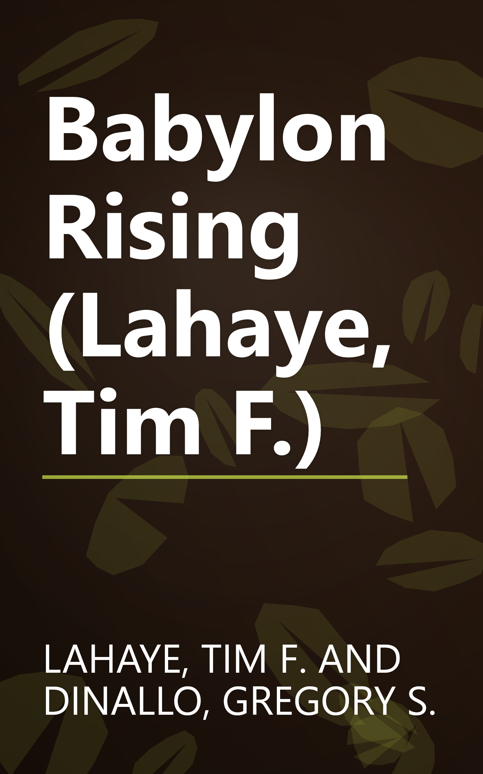 Babylon Rising (Lahaye, Tim F.) book cover