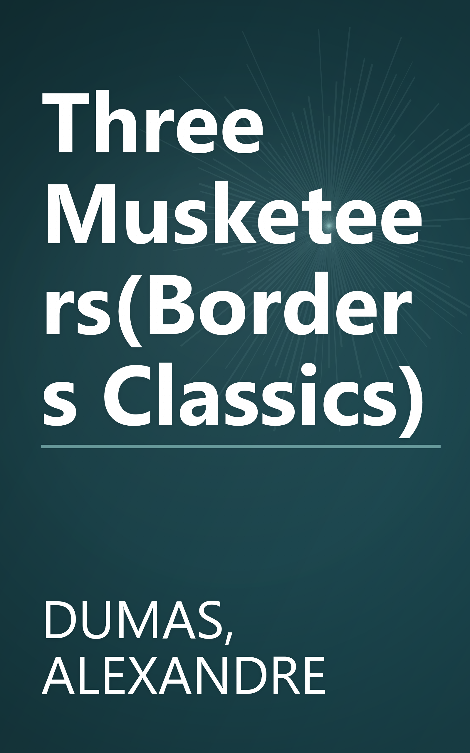 Three Musketeers(Borders Classics) book cover