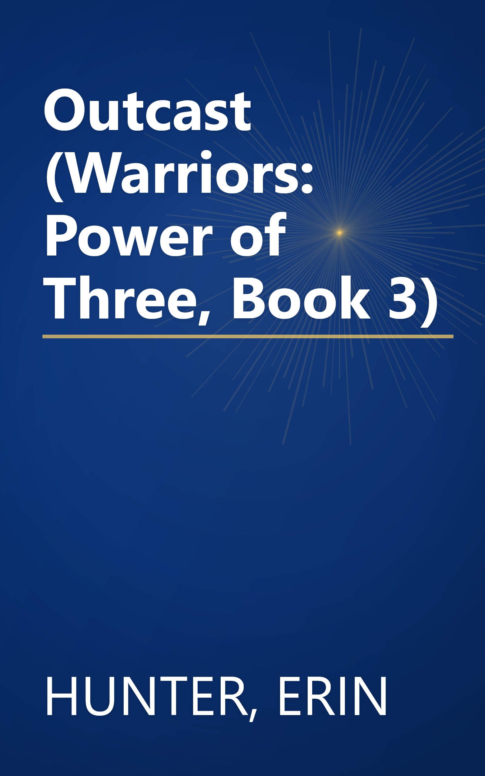 Outcast (Warriors: Power of Three, Book 3) book cover