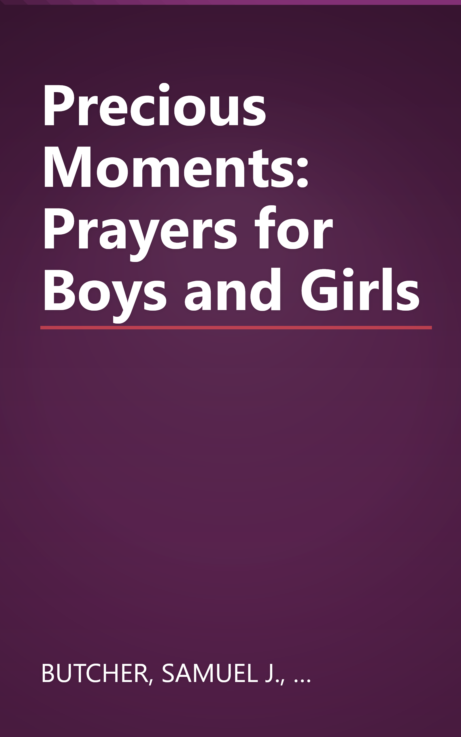 Precious Moments: Prayers for Boys and Girls book cover