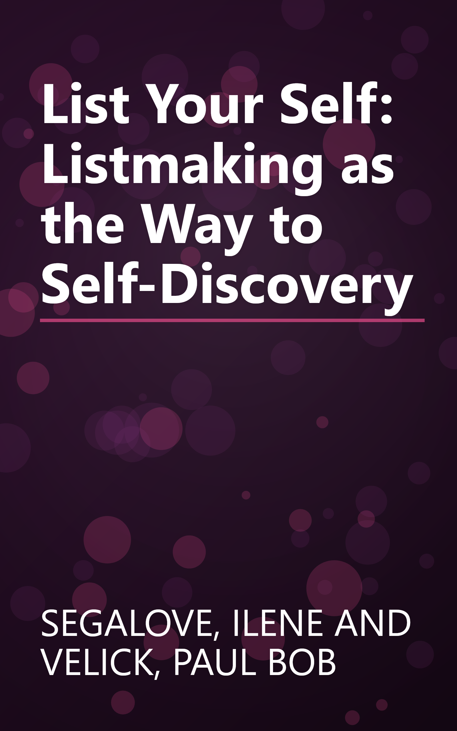 List Your Self: Listmaking as the Way to Self-Discovery book cover