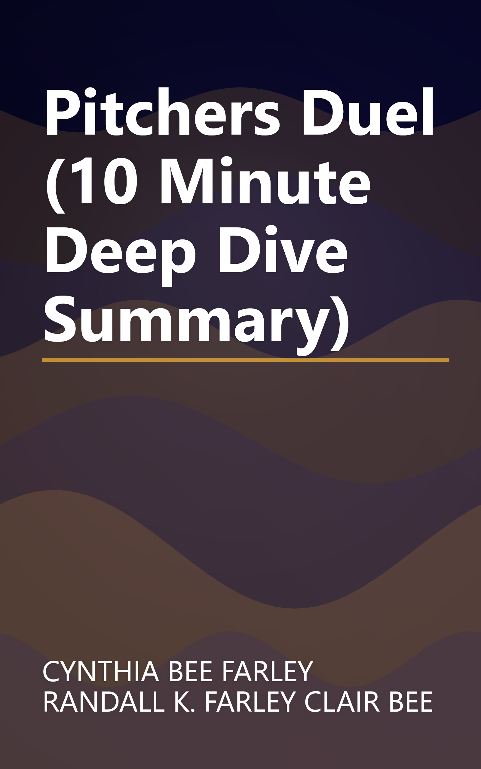 Pitchers  Duel (10 Minute   Deep Dive Summary) book cover