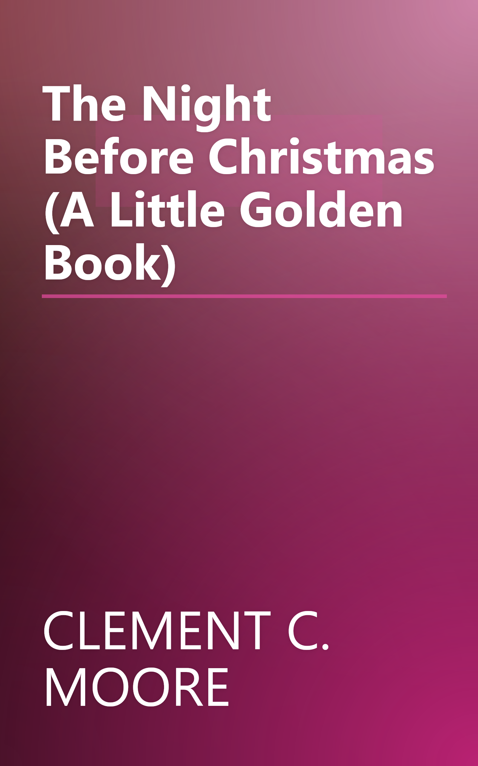 The Night Before Christmas (A Little Golden Book) book cover
