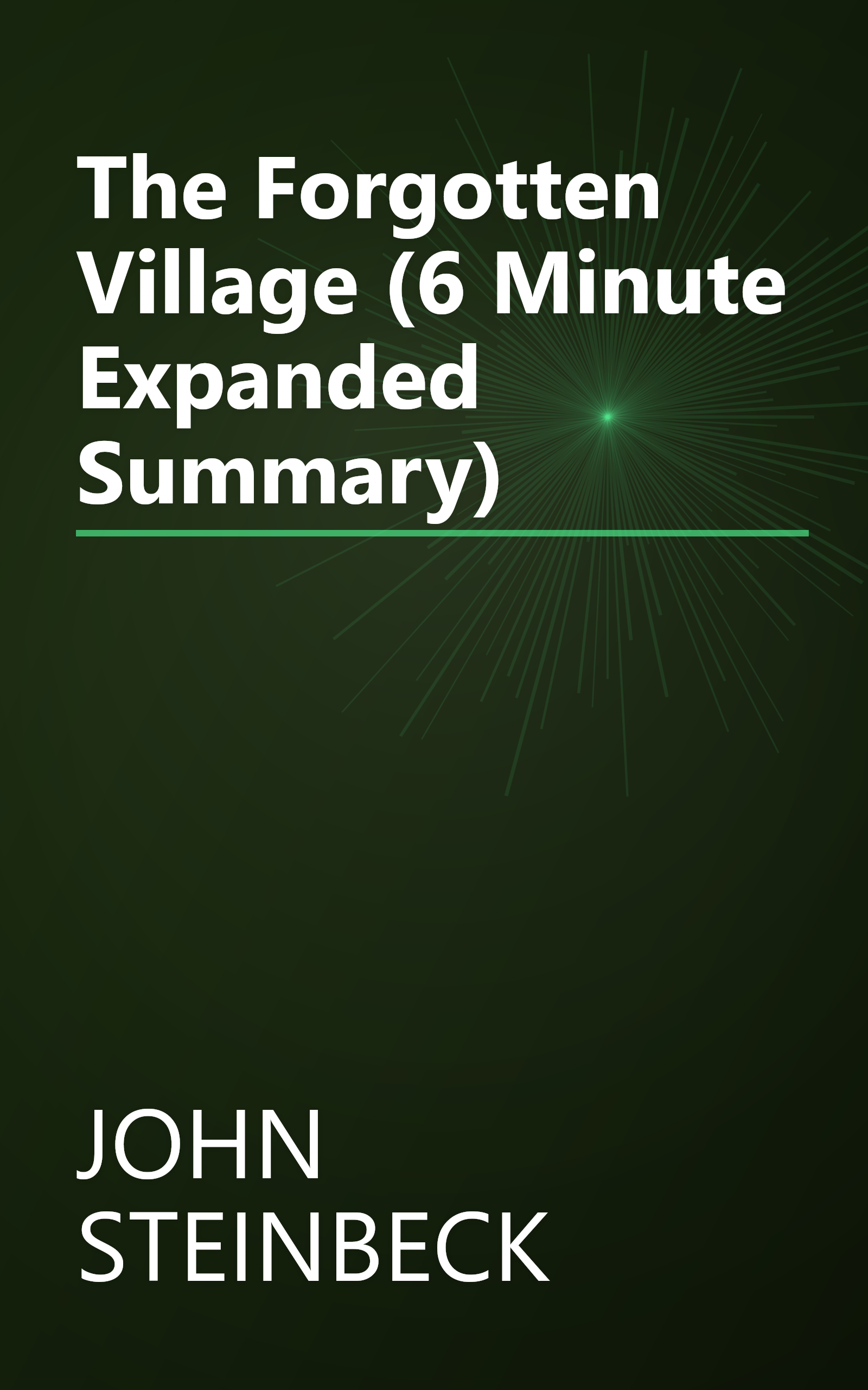 The Forgotten Village (6 Minute   Expanded Summary) book cover
