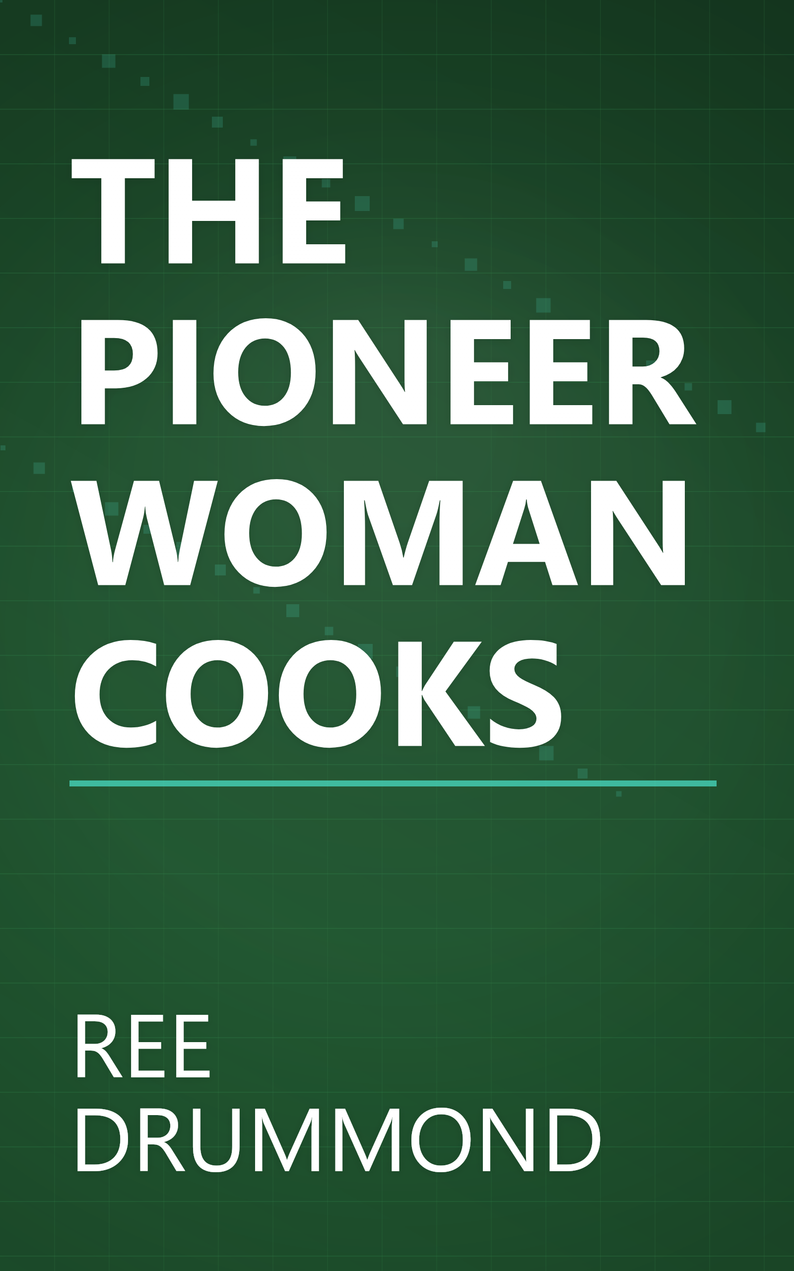 THE PIONEER WOMAN COOKS book cover