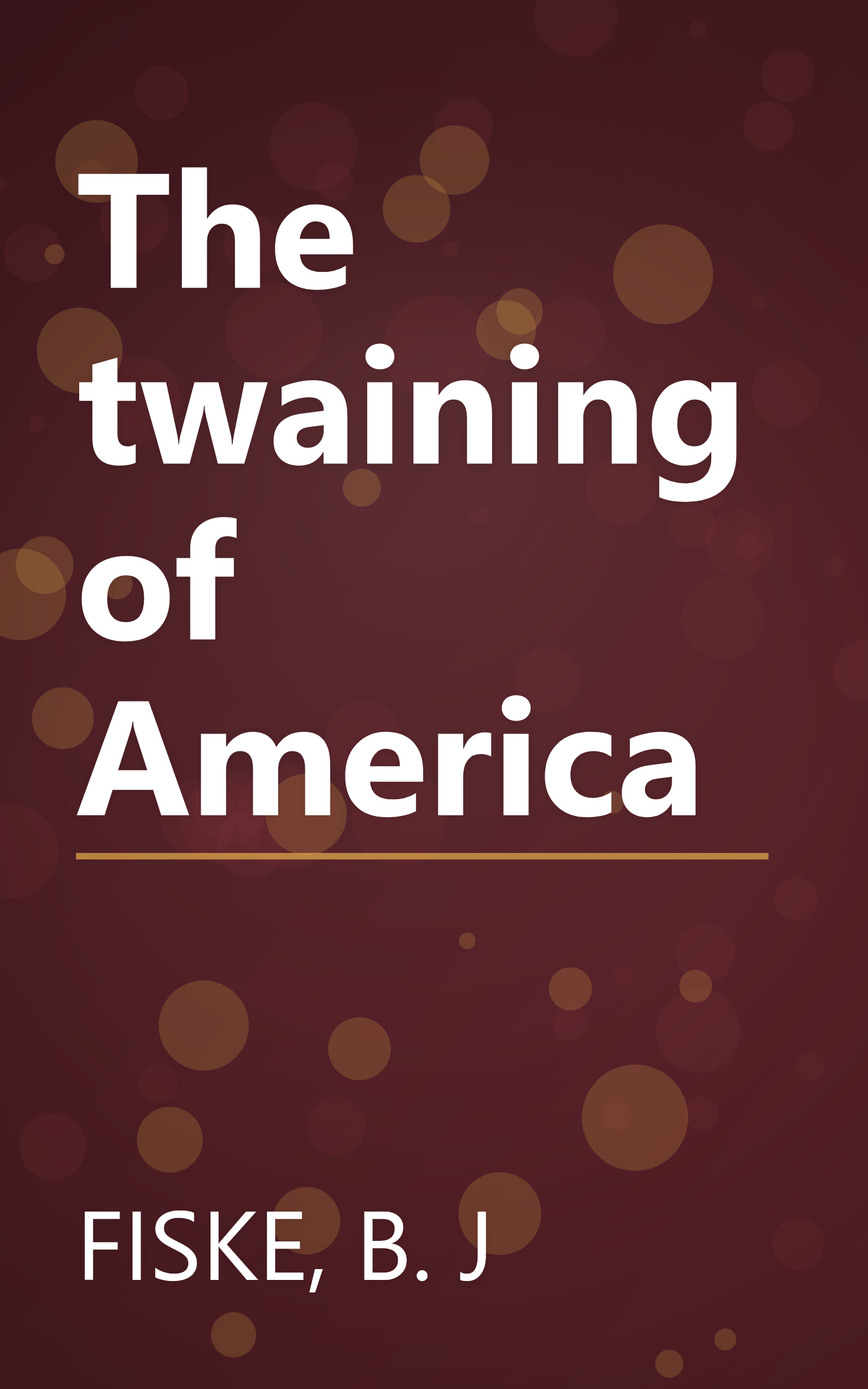 The twaining of America book cover