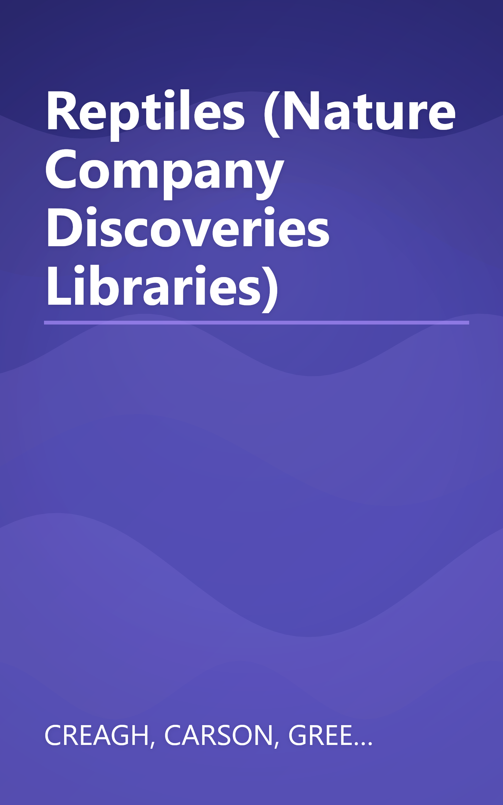 Reptiles (Nature Company Discoveries Libraries) book cover