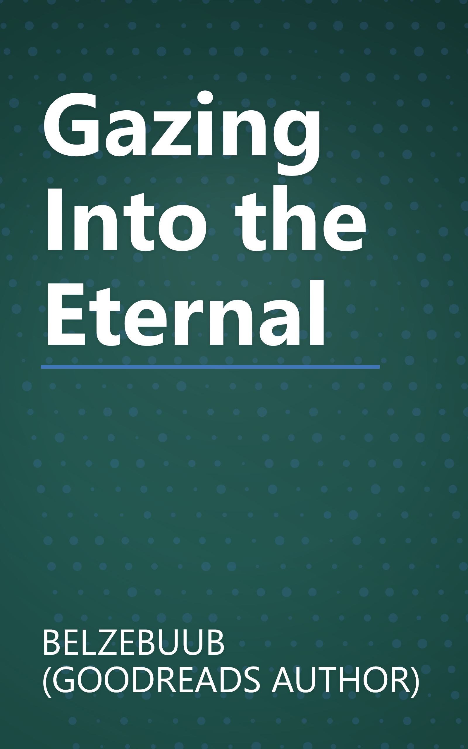 Gazing Into the Eternal book cover