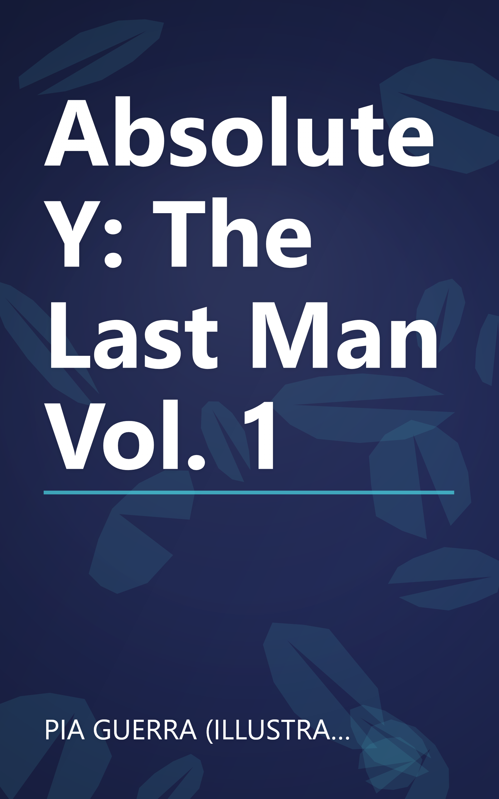 Absolute Y: The Last Man Vol. 1 book cover