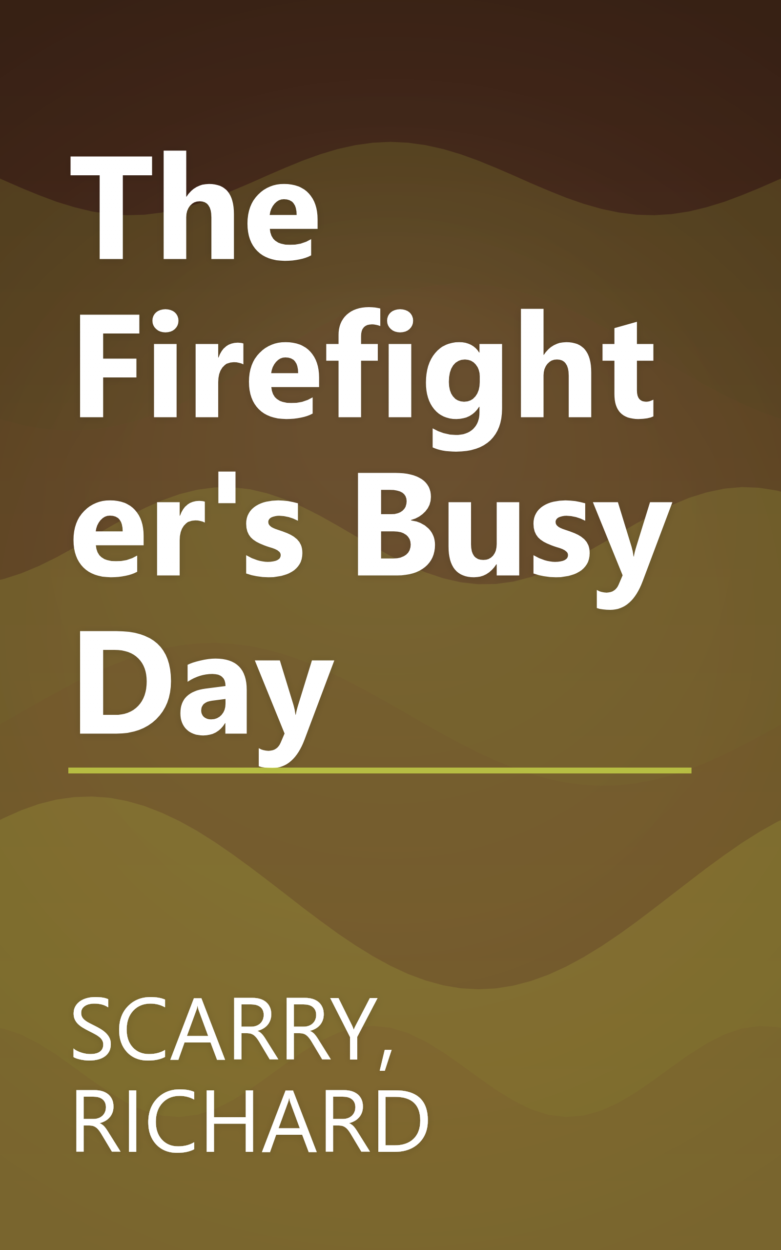 The Firefighter's Busy Day book cover