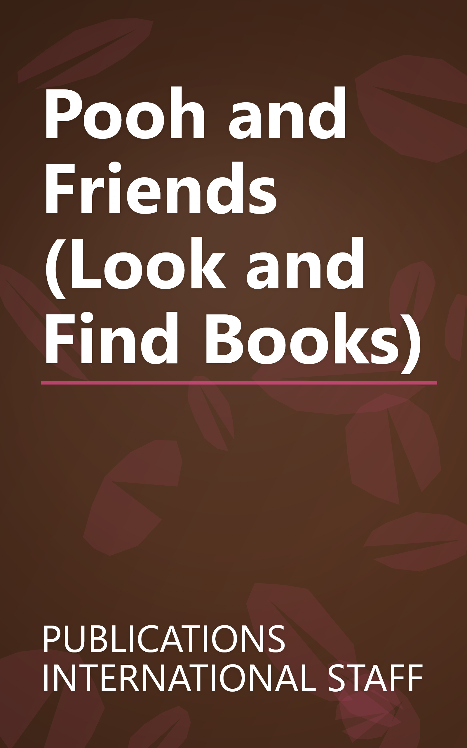 Pooh and Friends (Look and Find Books) book cover