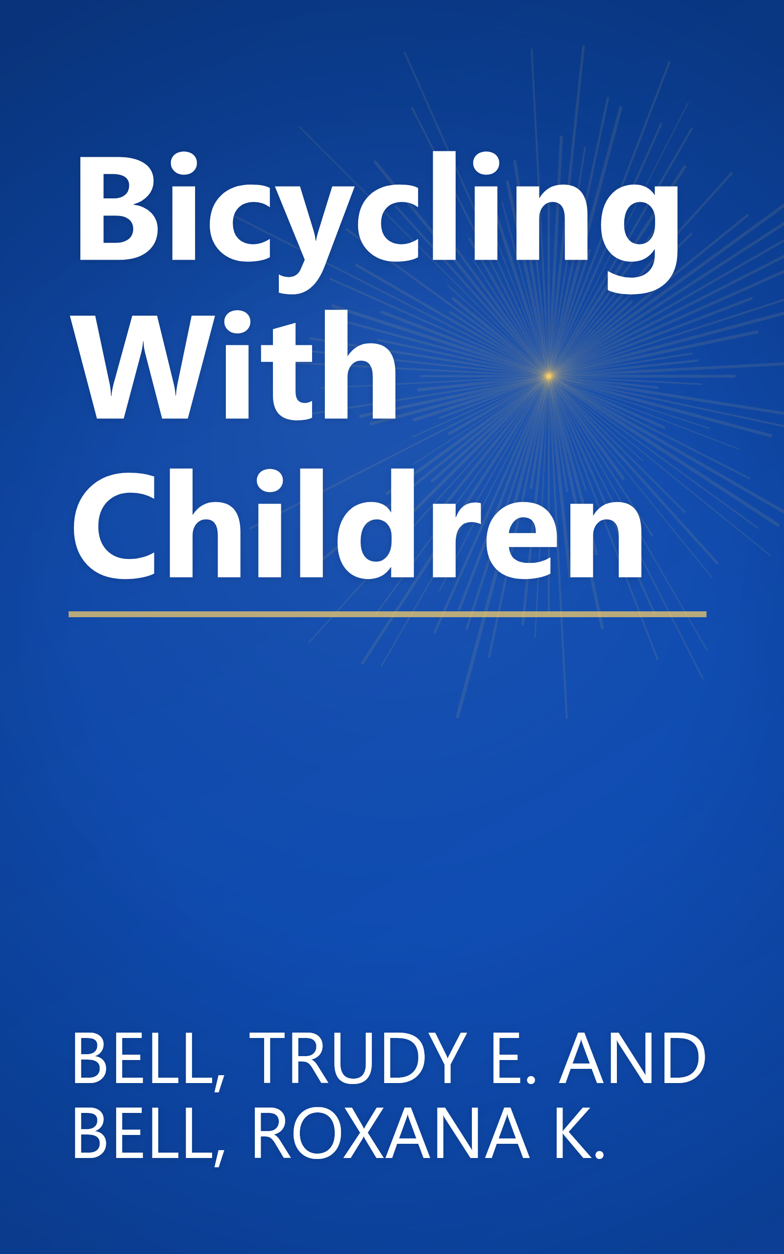 Bicycling With Children book cover