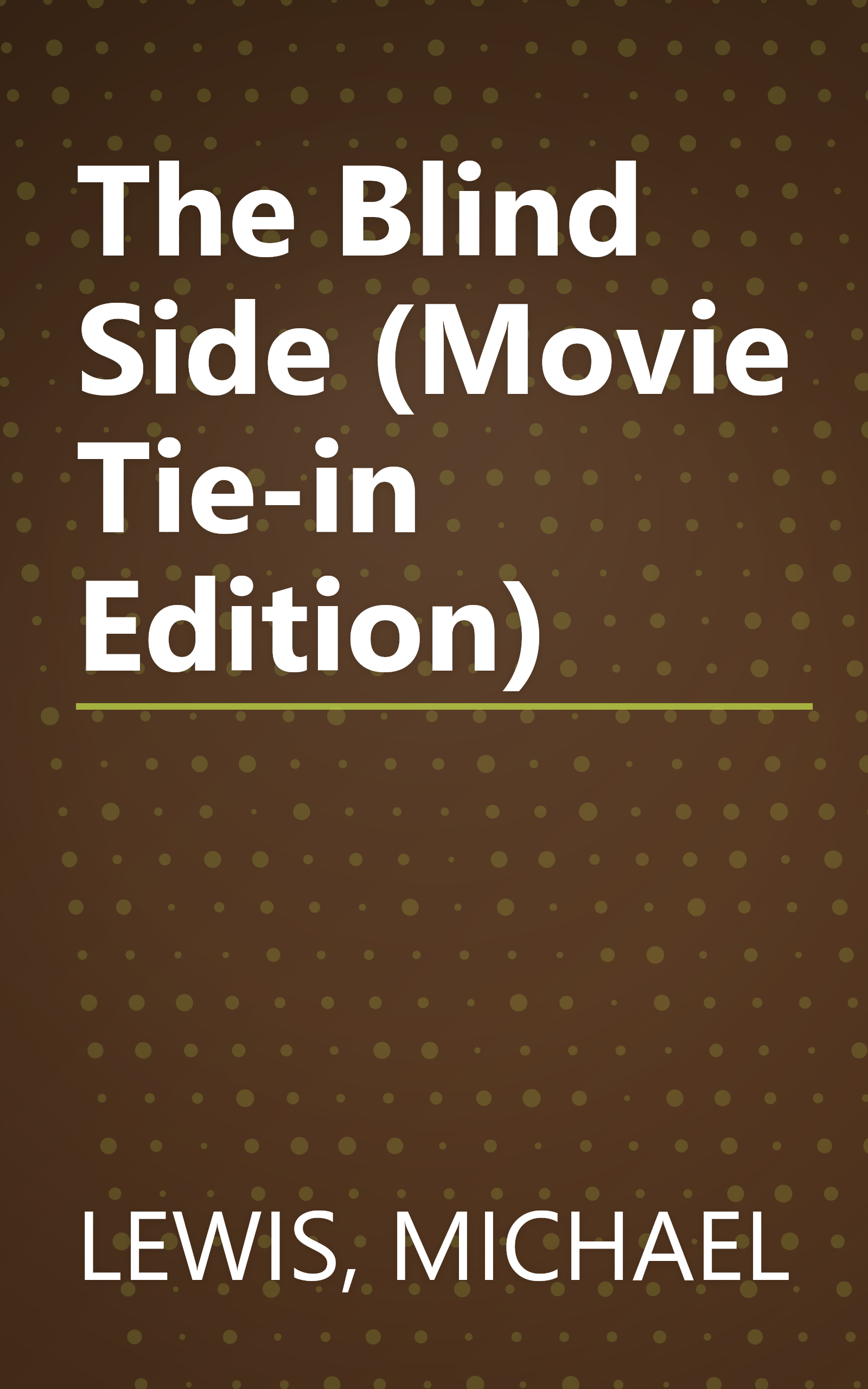 The Blind Side (Movie Tie-in Edition) book cover