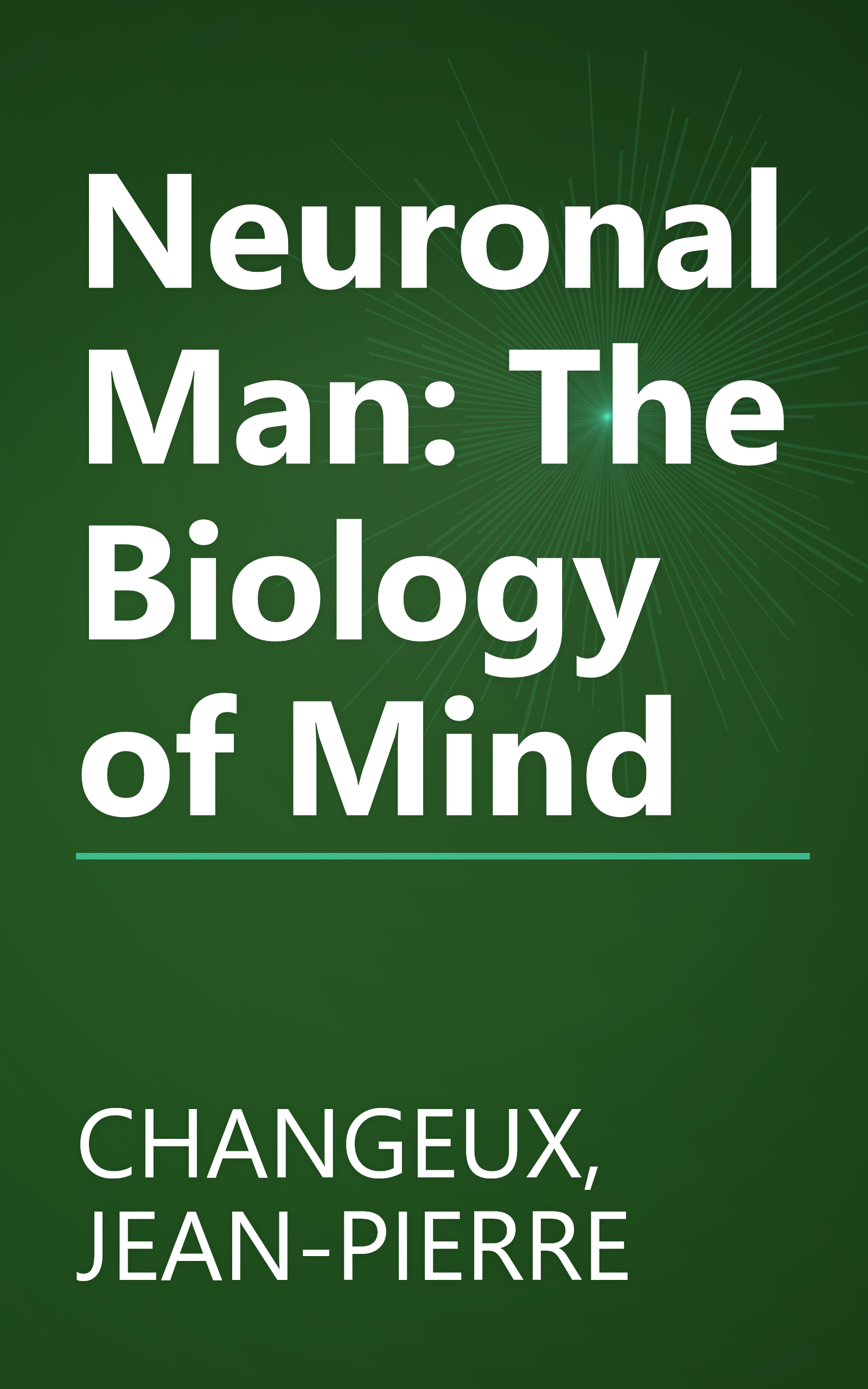 Neuronal Man: The Biology of Mind book cover