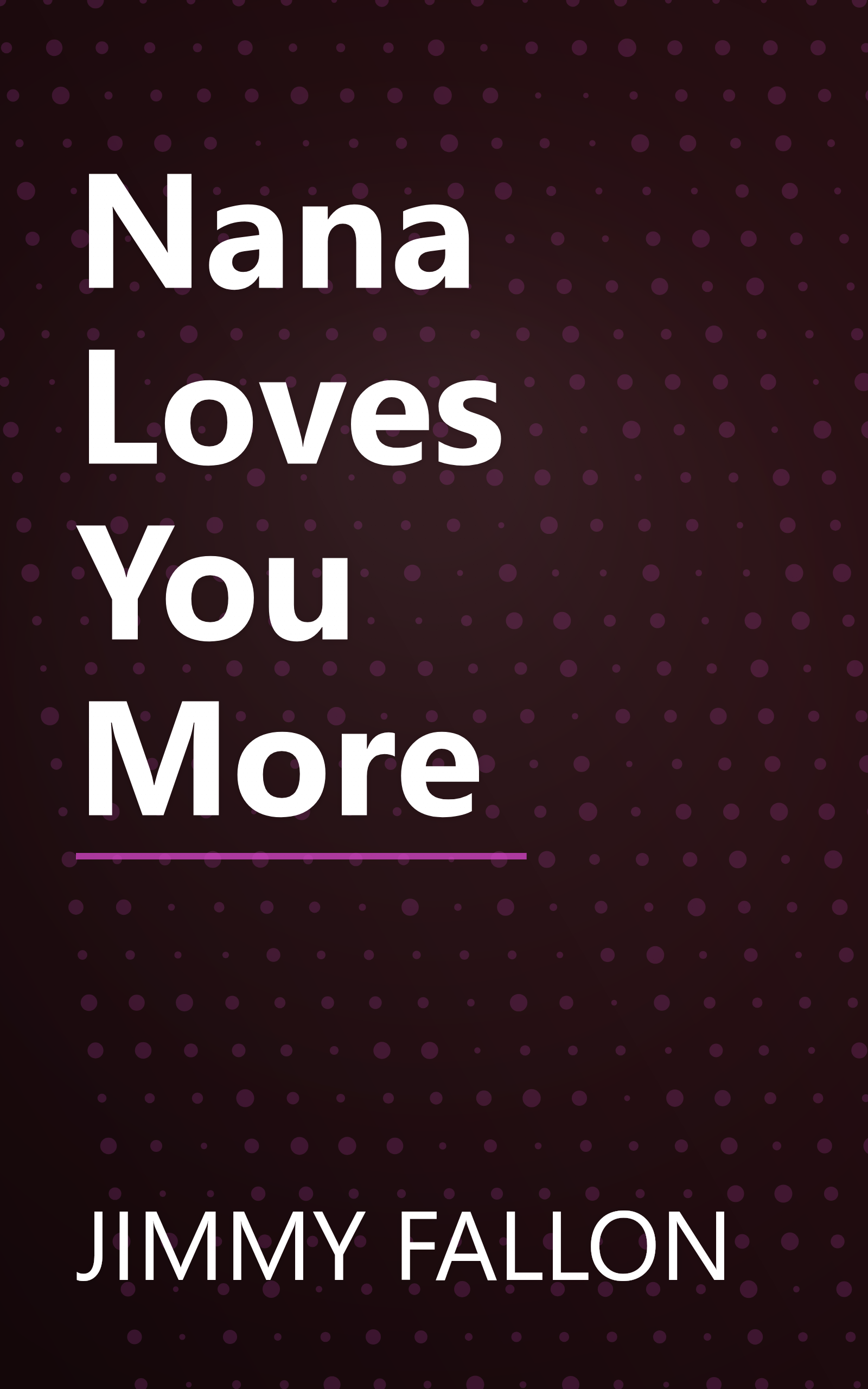 Nana Loves You More book cover