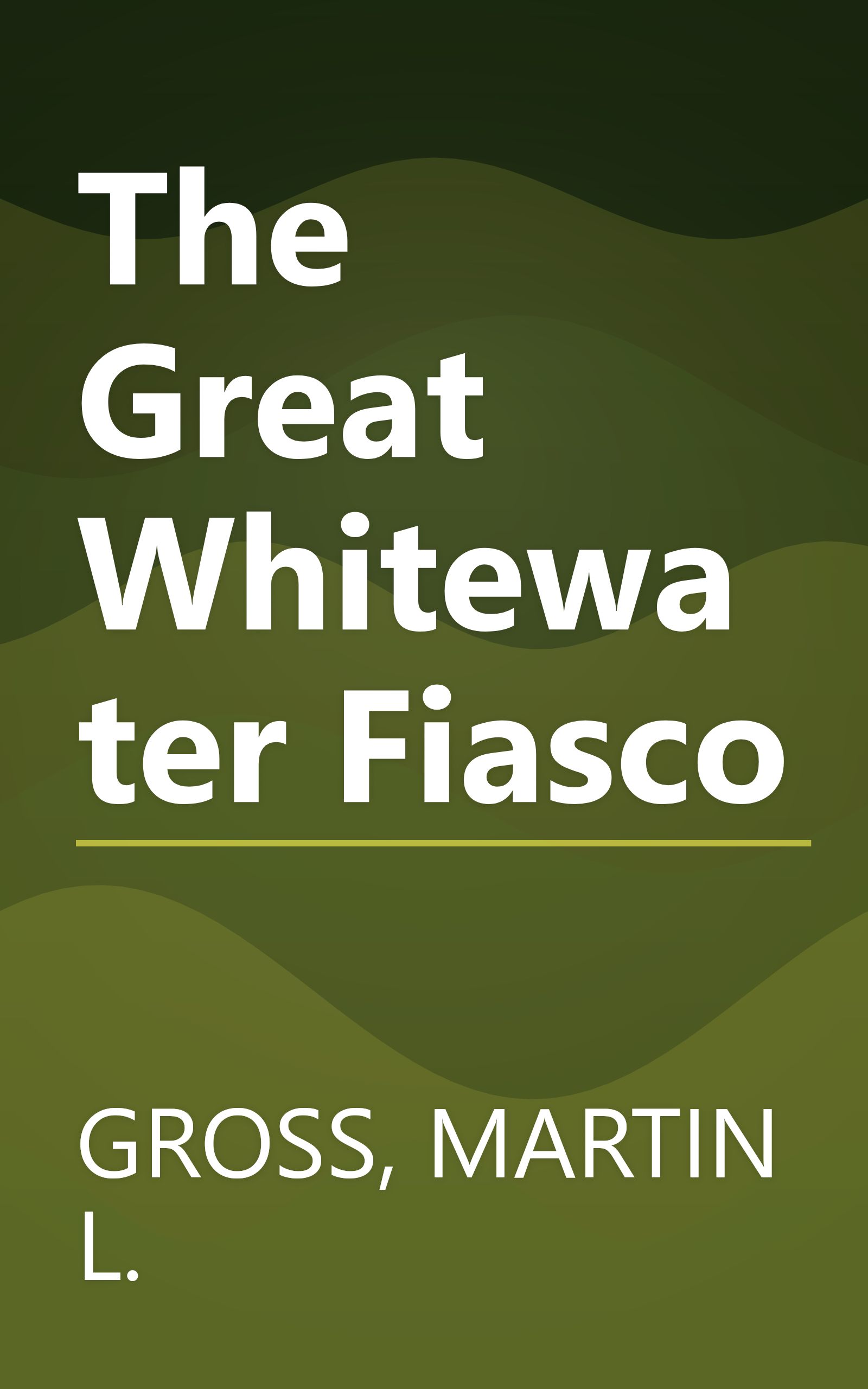 The Great Whitewater Fiasco book cover
