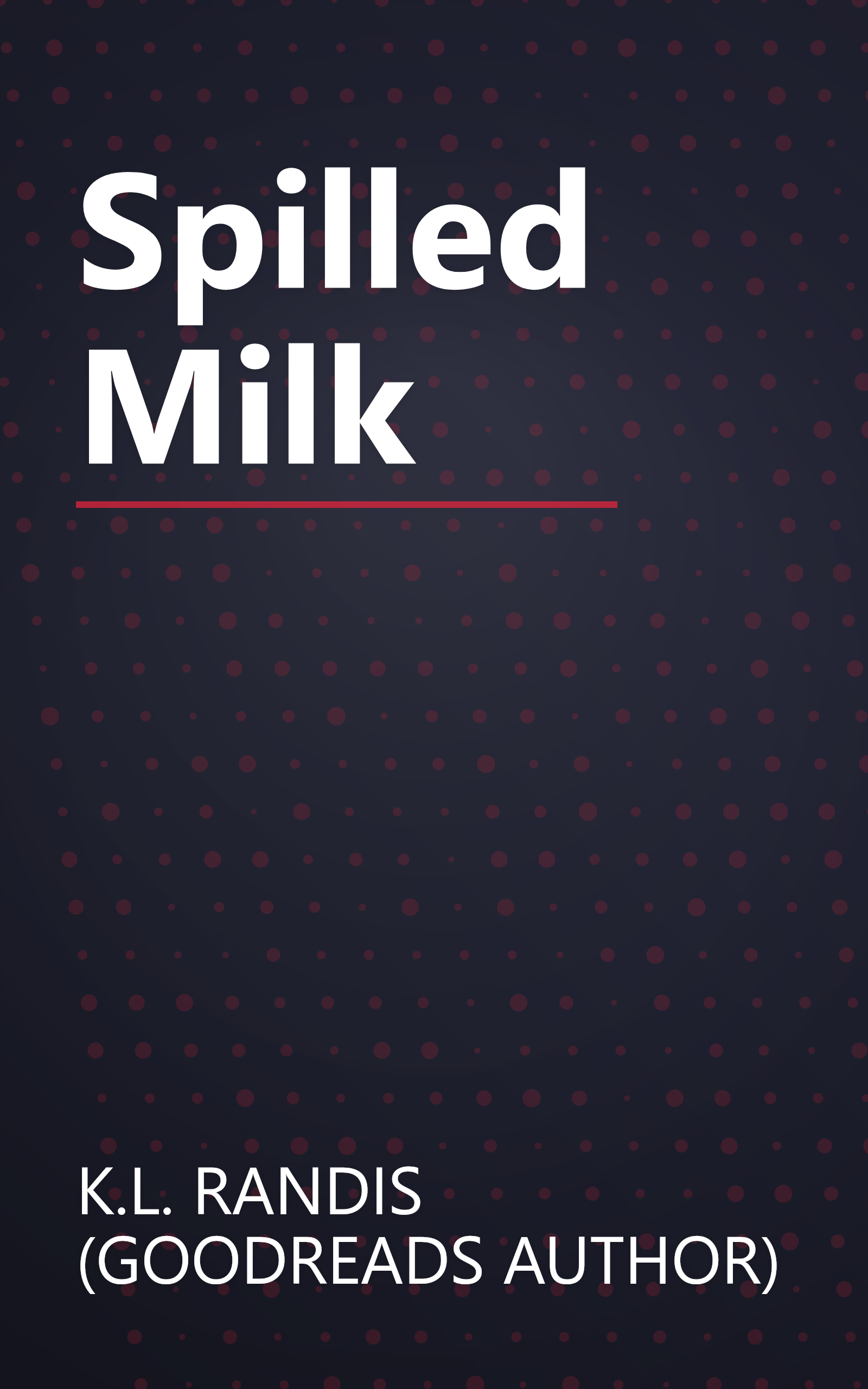 Spilled Milk book cover