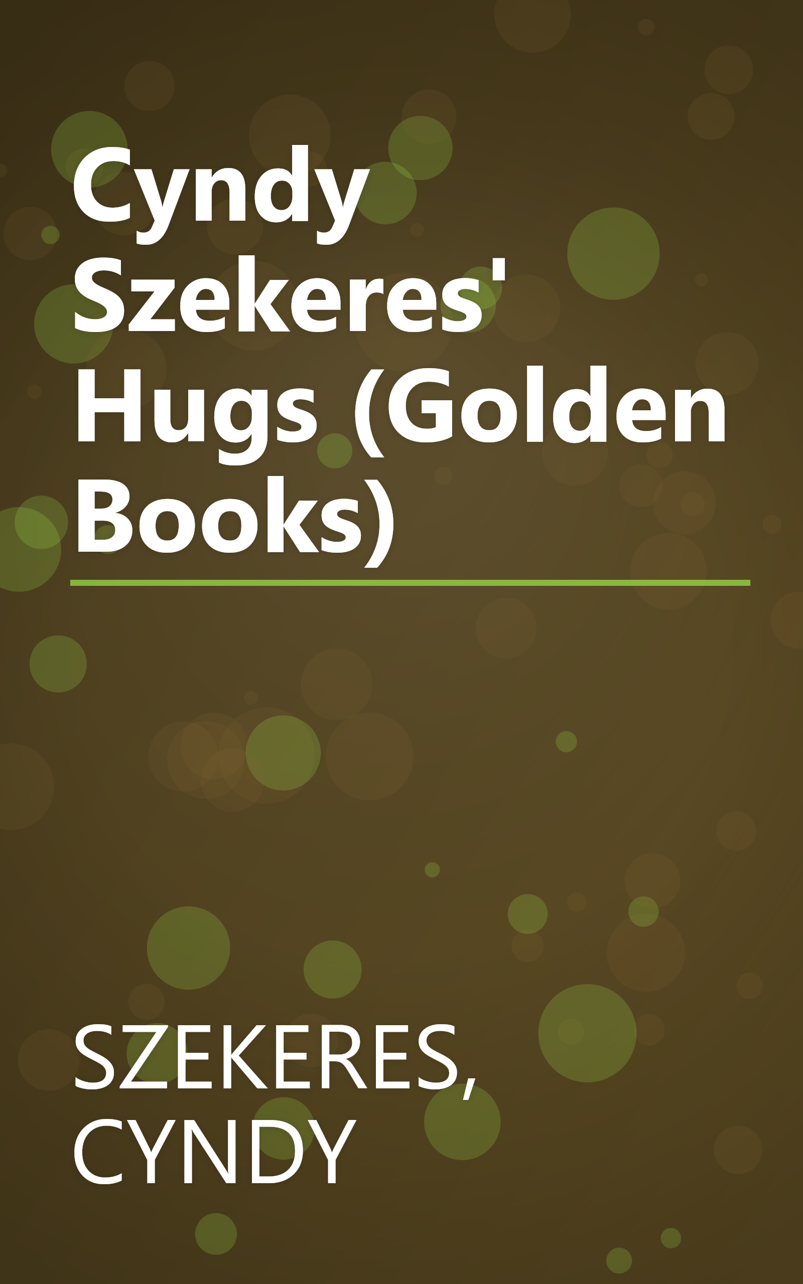 Cyndy Szekeres' Hugs (Golden Books) book cover