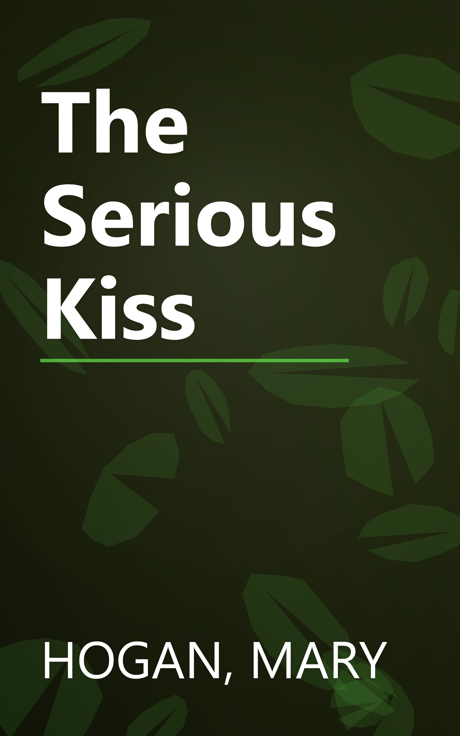 The Serious Kiss book cover