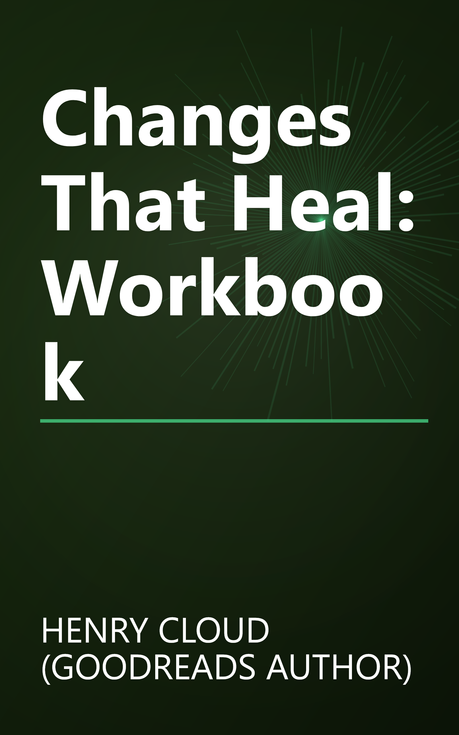 Changes That Heal: Workbook book cover