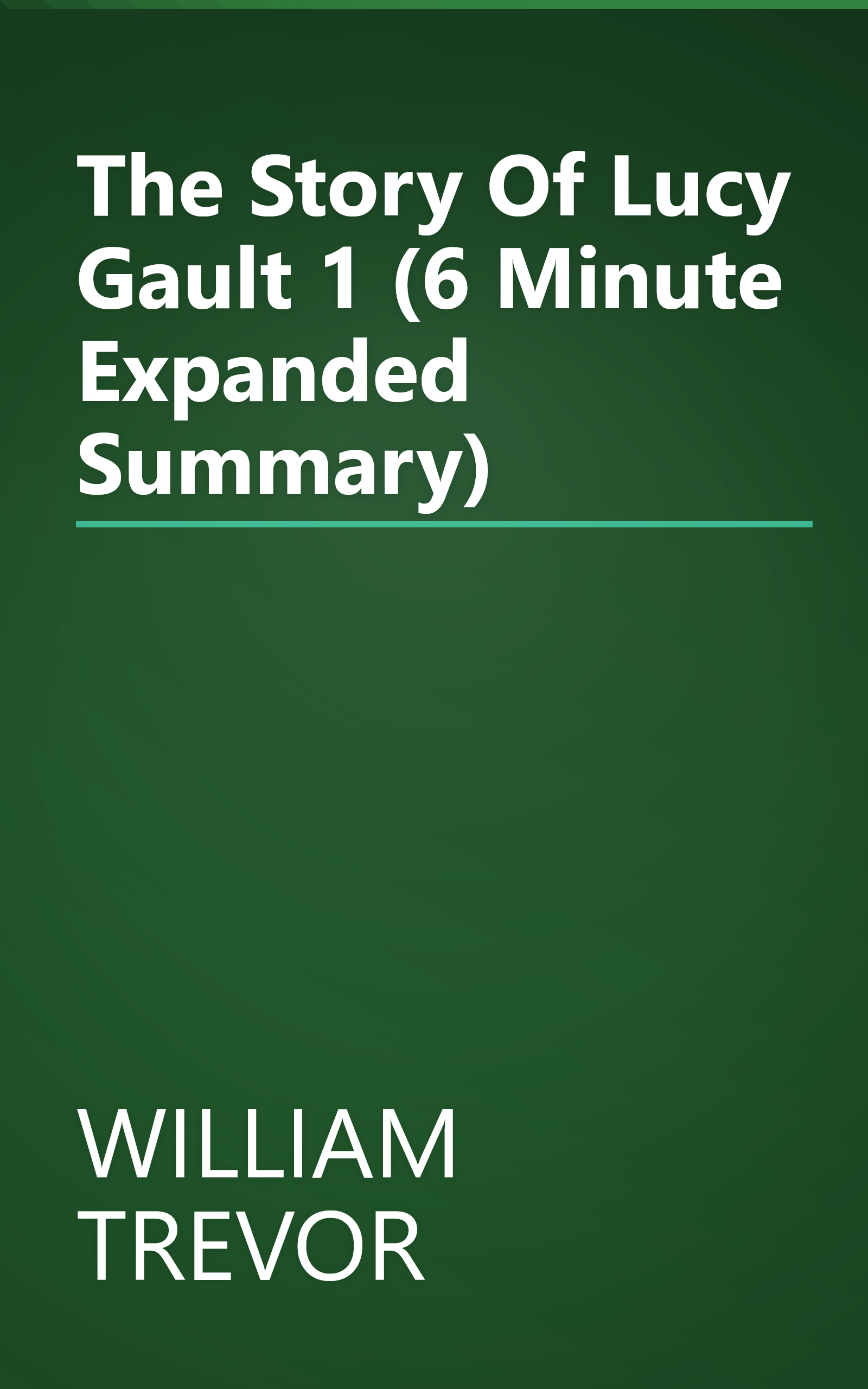 The Story Of Lucy Gault 1 (6 Minute   Expanded Summary) book cover