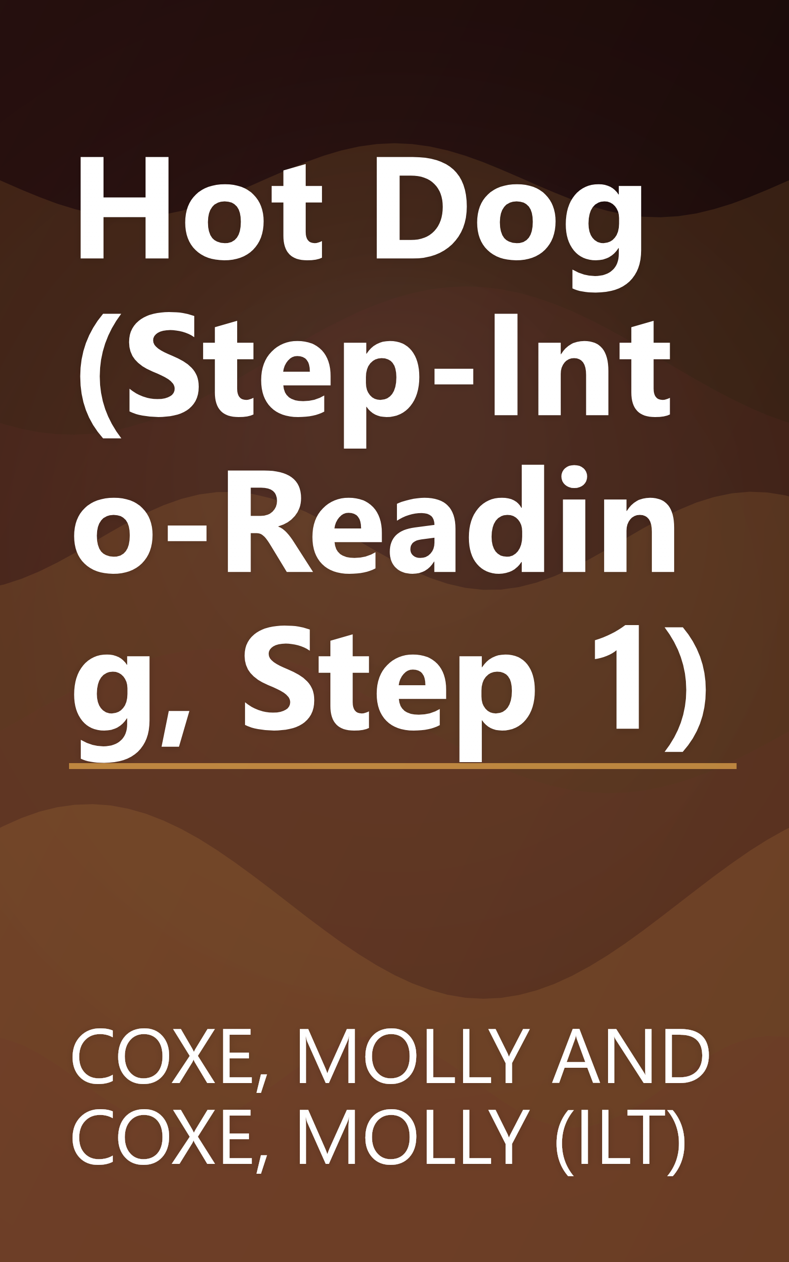 Hot Dog (Step-Into-Reading, Step 1) book cover