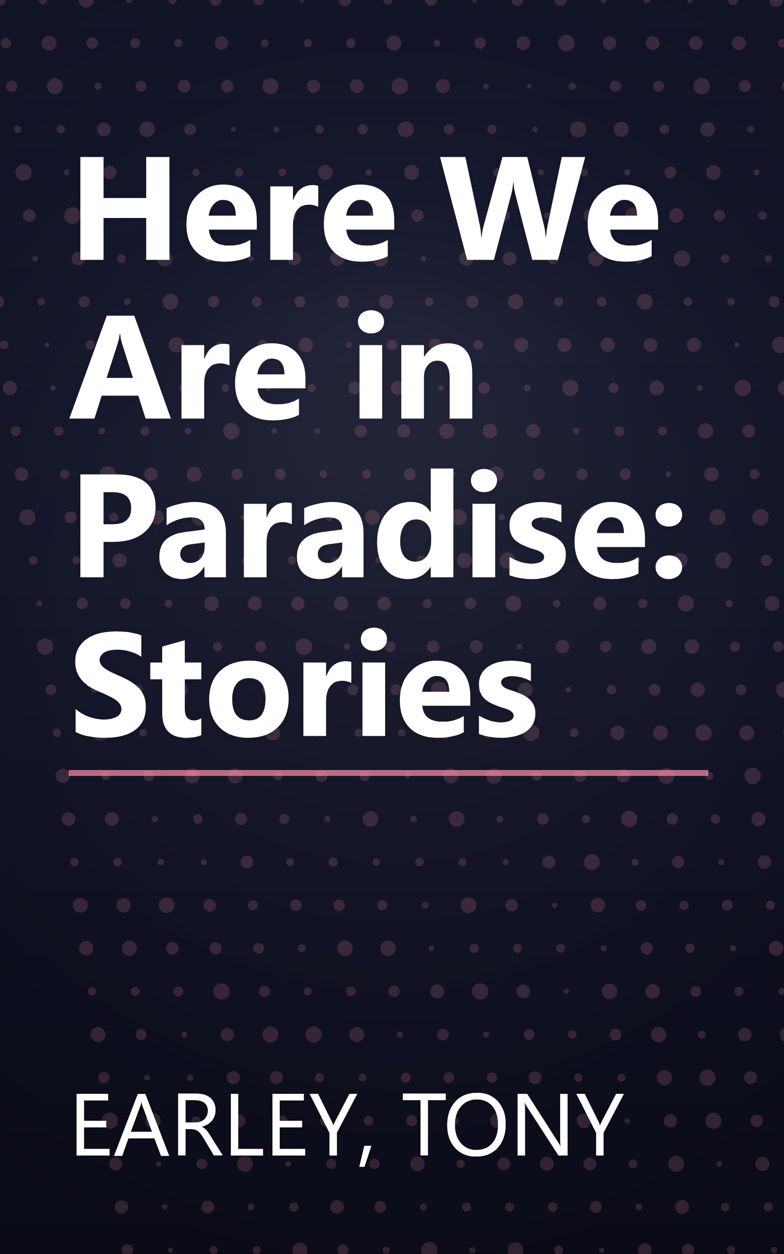 Here We Are in Paradise: Stories book cover