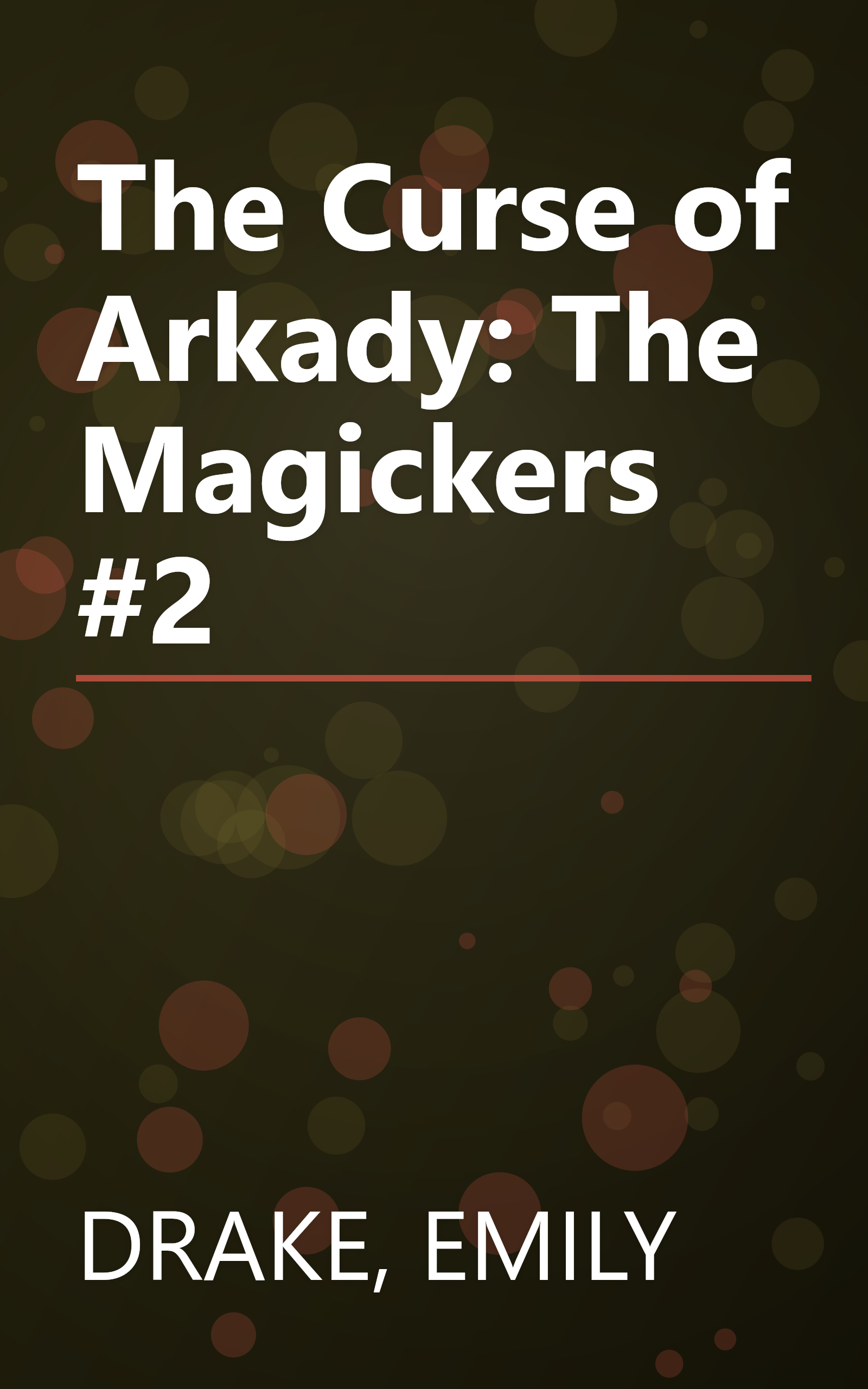 The Curse of Arkady: The Magickers #2 book cover