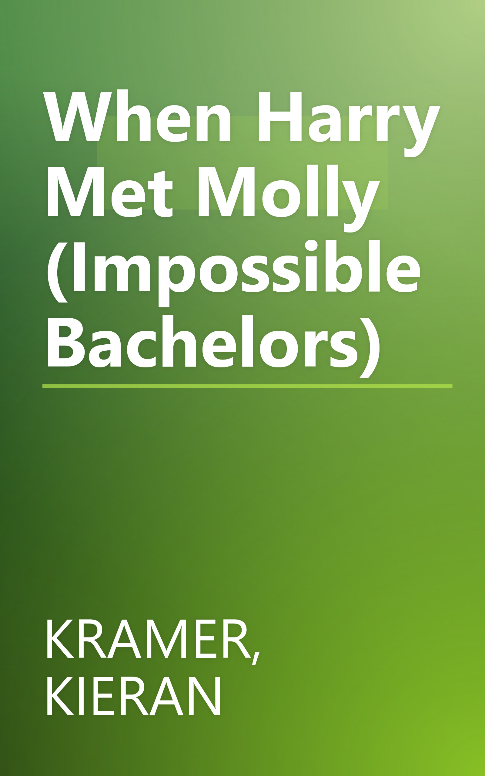 When Harry Met Molly (Impossible Bachelors) book cover