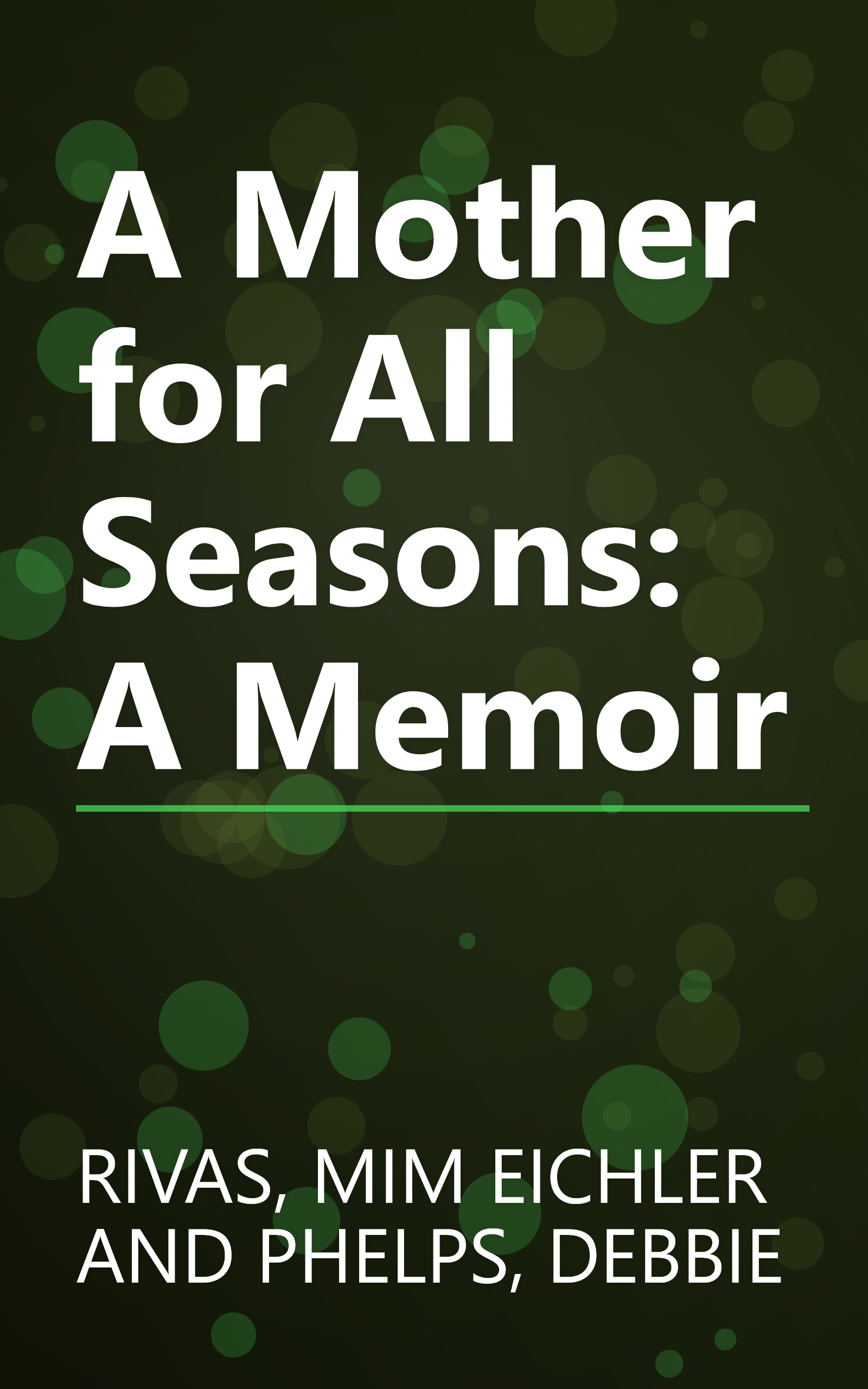 A Mother for All Seasons: A Memoir book cover