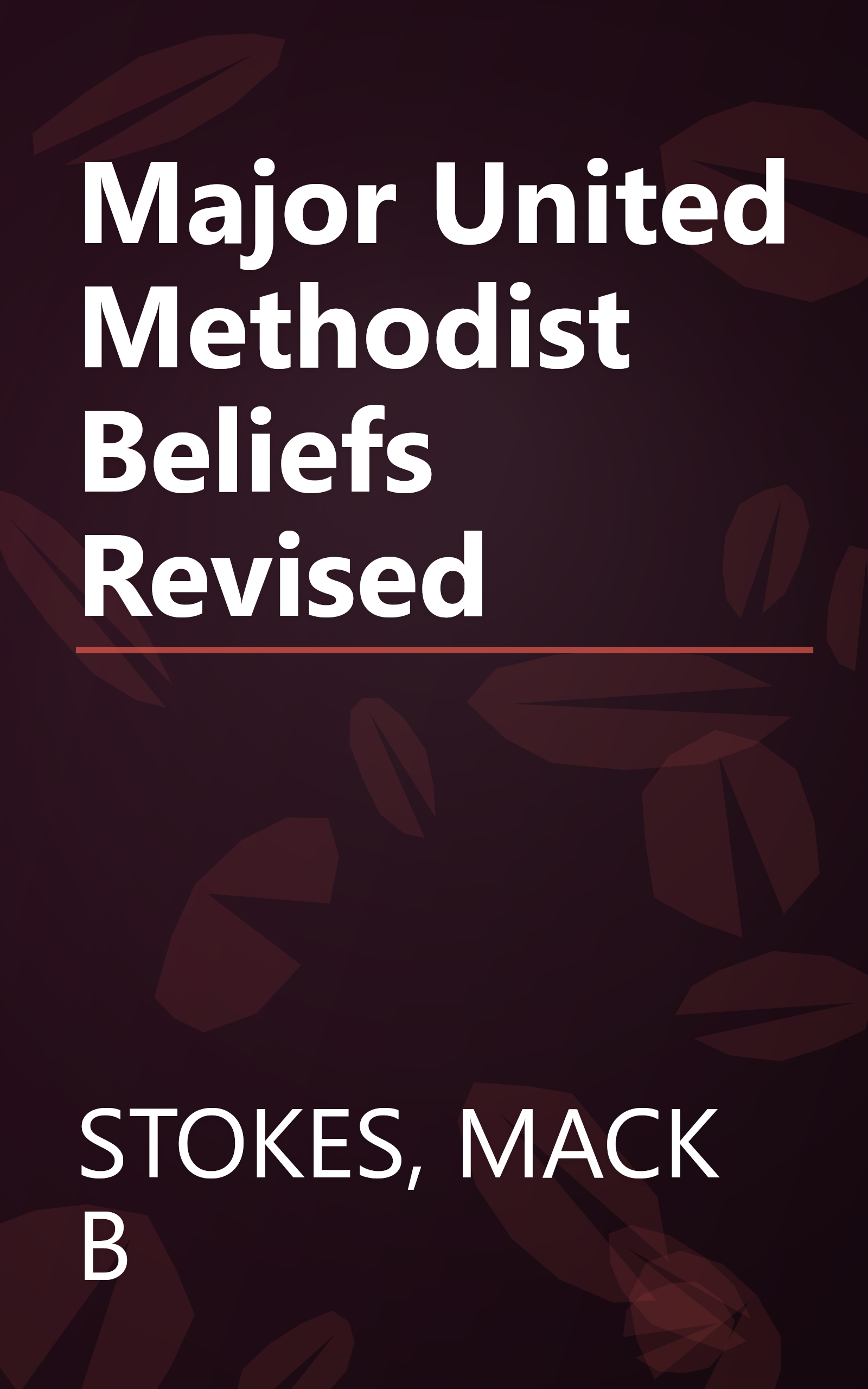 Major United Methodist Beliefs Revised book cover