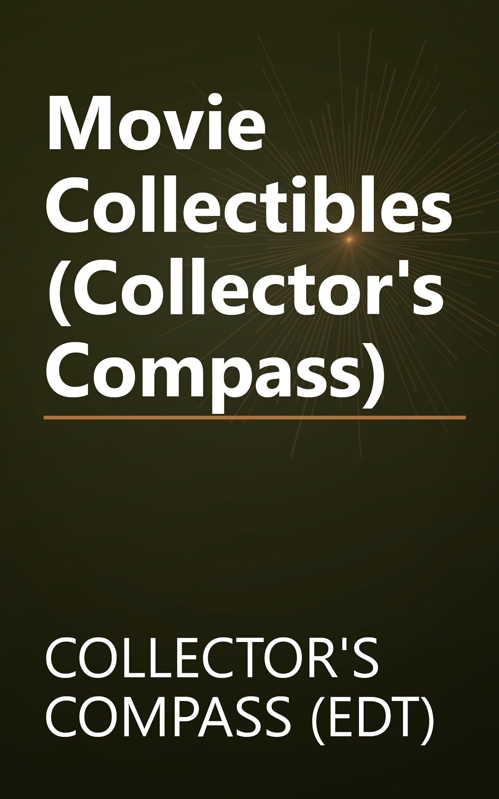 Movie Collectibles (Collector's Compass) book cover