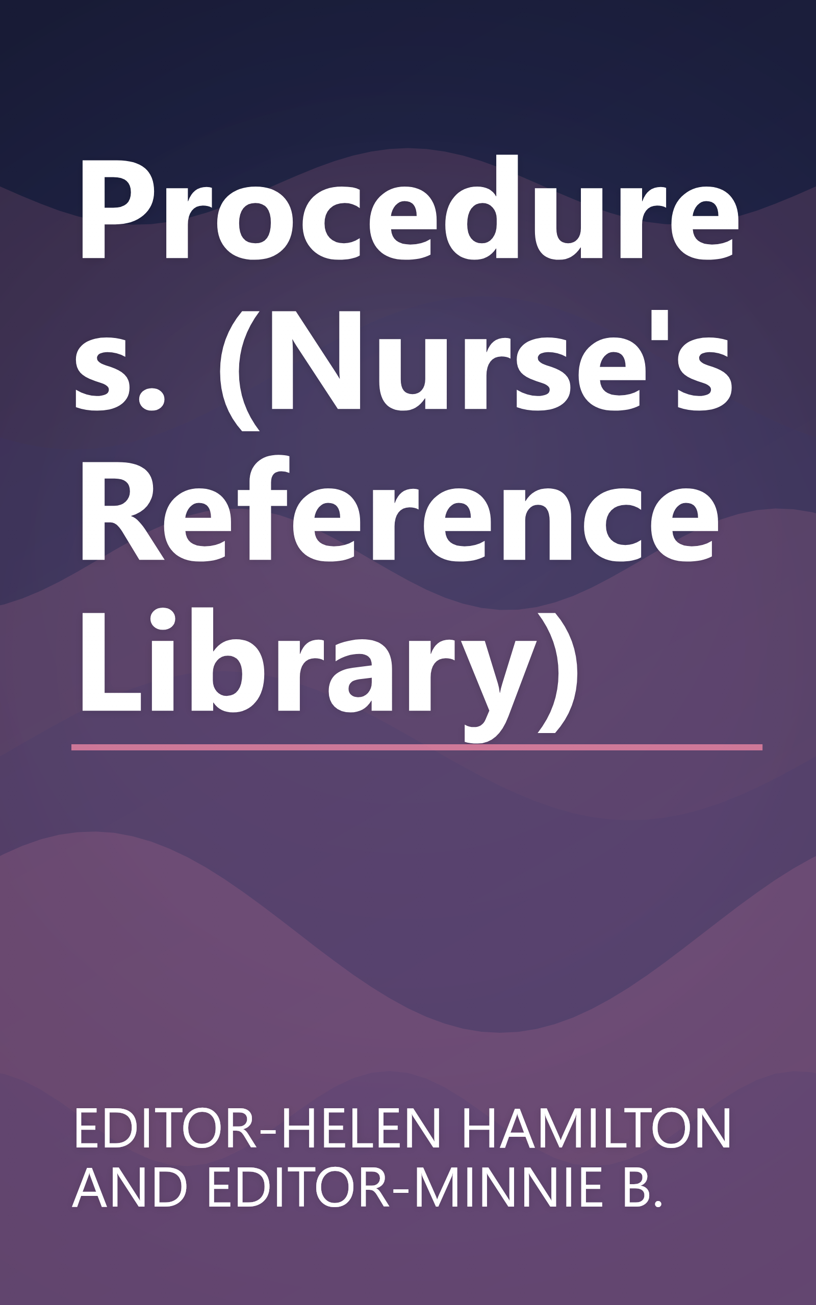 Procedures. (Nurse's Reference Library) book cover