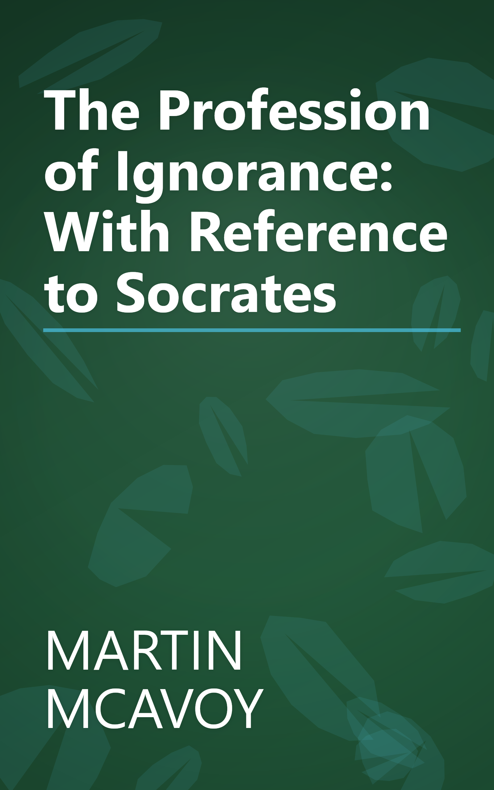 The Profession of Ignorance: With Reference to Socrates book cover