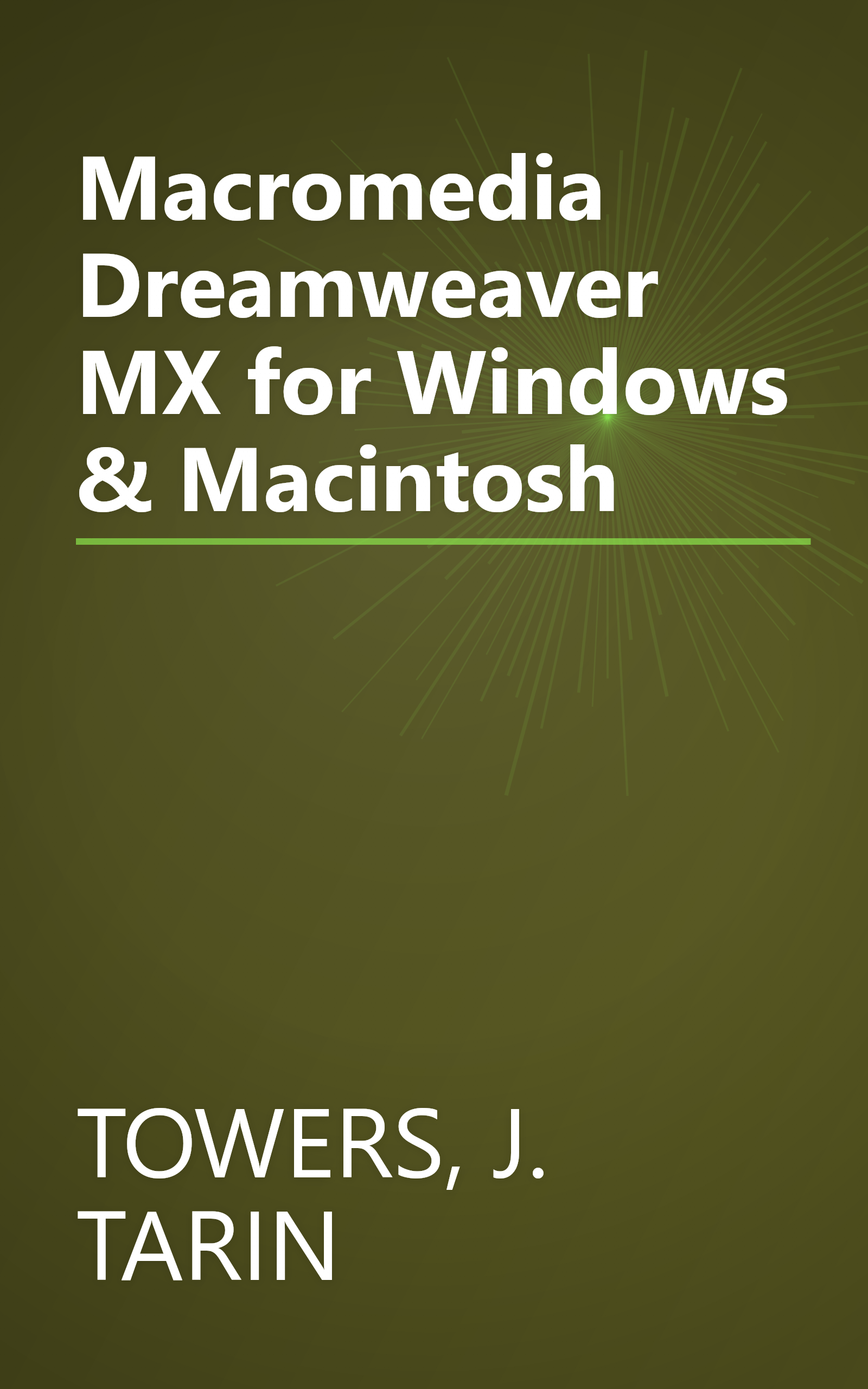 Macromedia Dreamweaver MX for Windows & Macintosh book cover