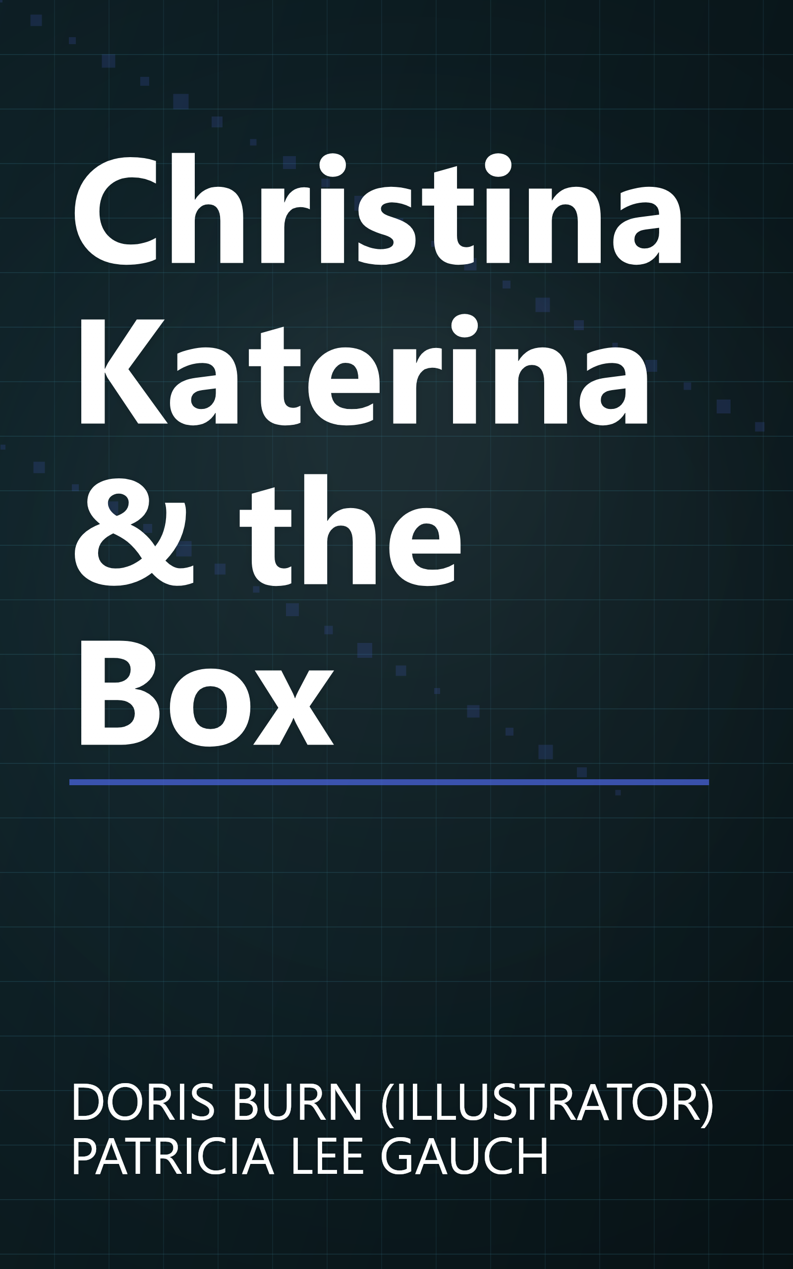 Christina Katerina & the Box book cover