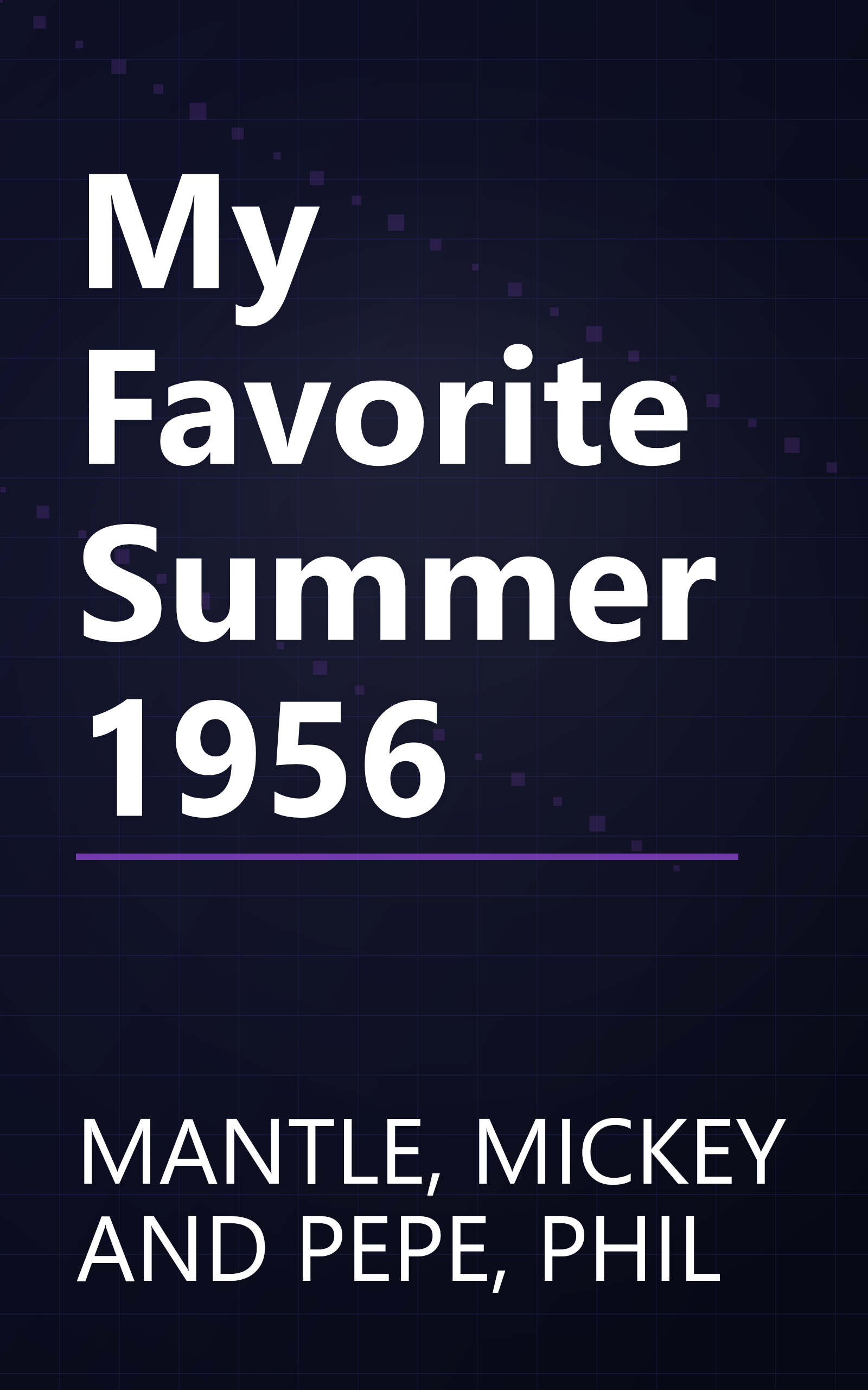 My Favorite Summer 1956 book cover