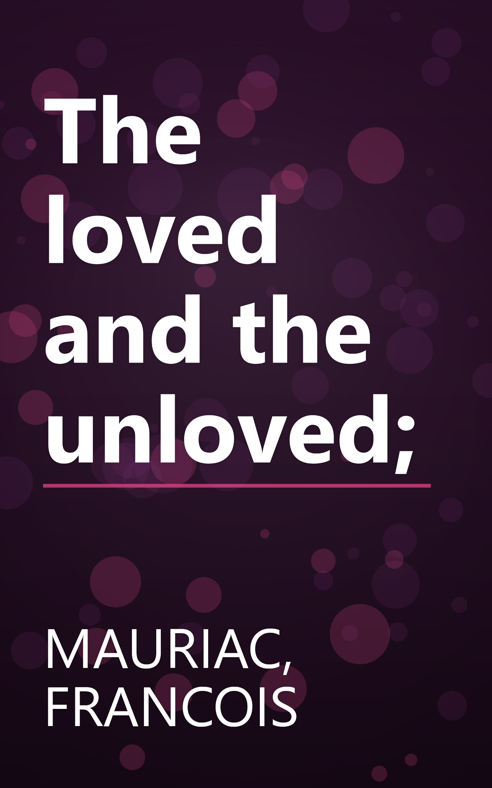 The loved and the unloved; book cover