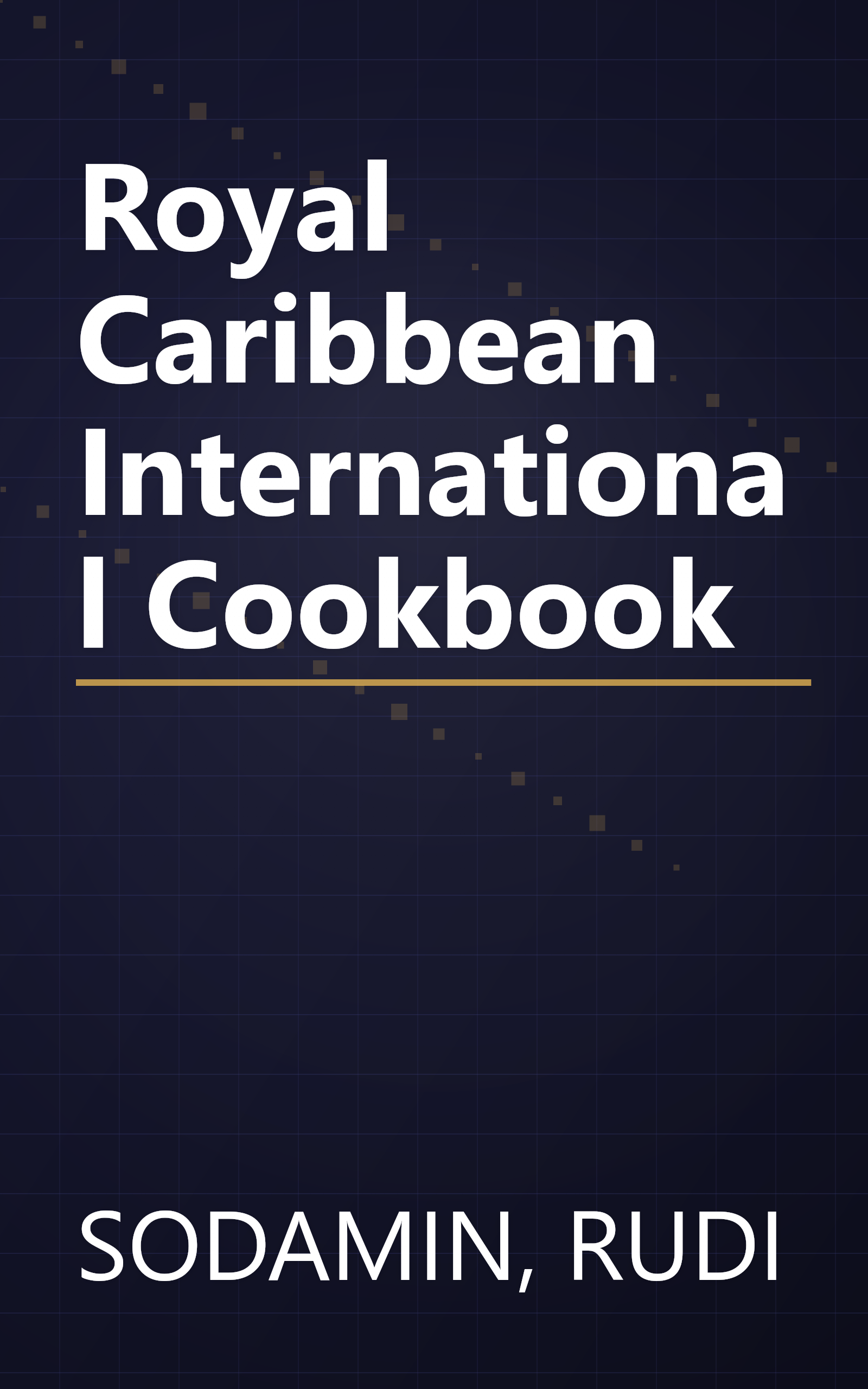 Royal Caribbean International Cookbook book cover