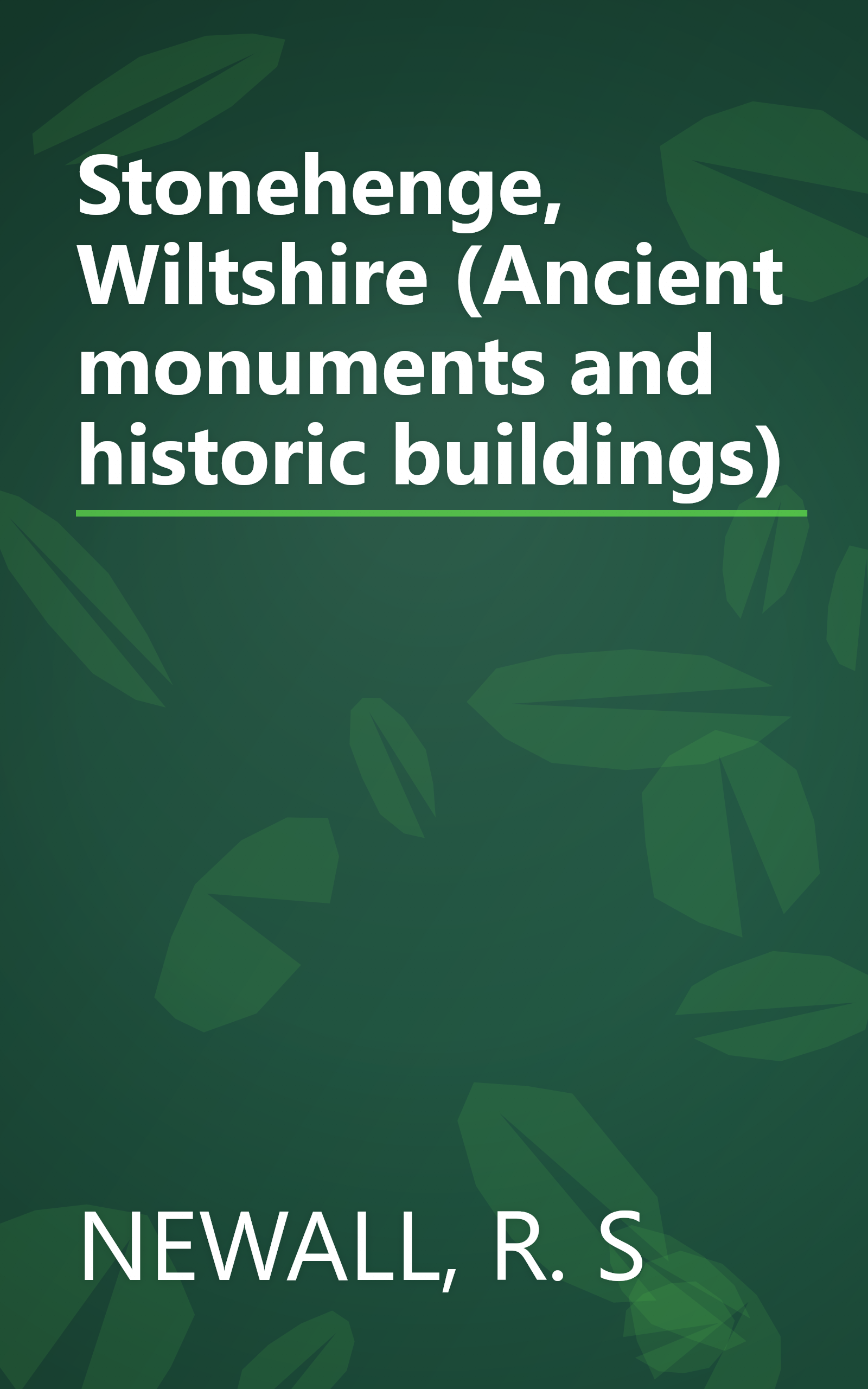 Stonehenge, Wiltshire (Ancient monuments and historic buildings) book cover
