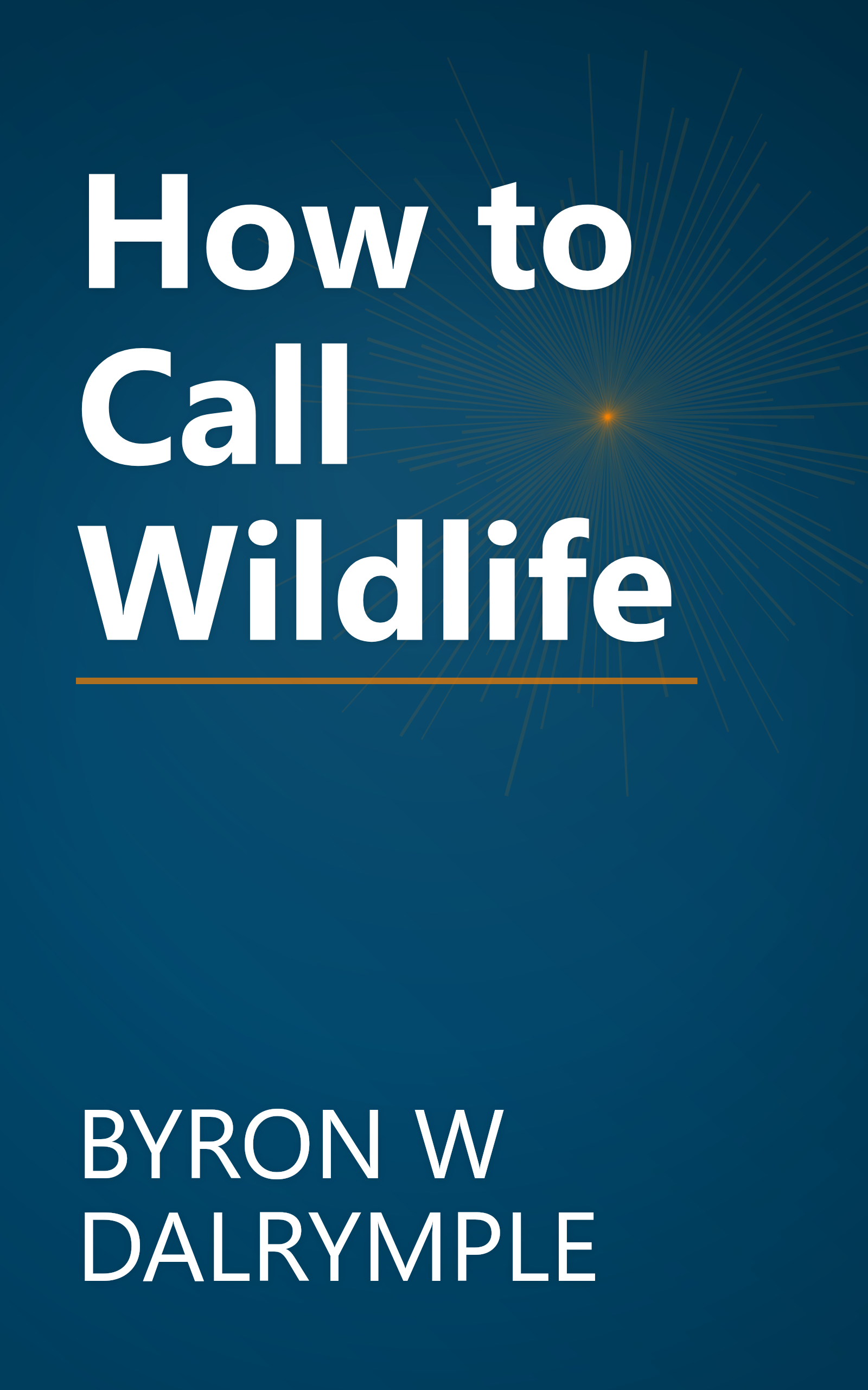 How to Call Wildlife book cover