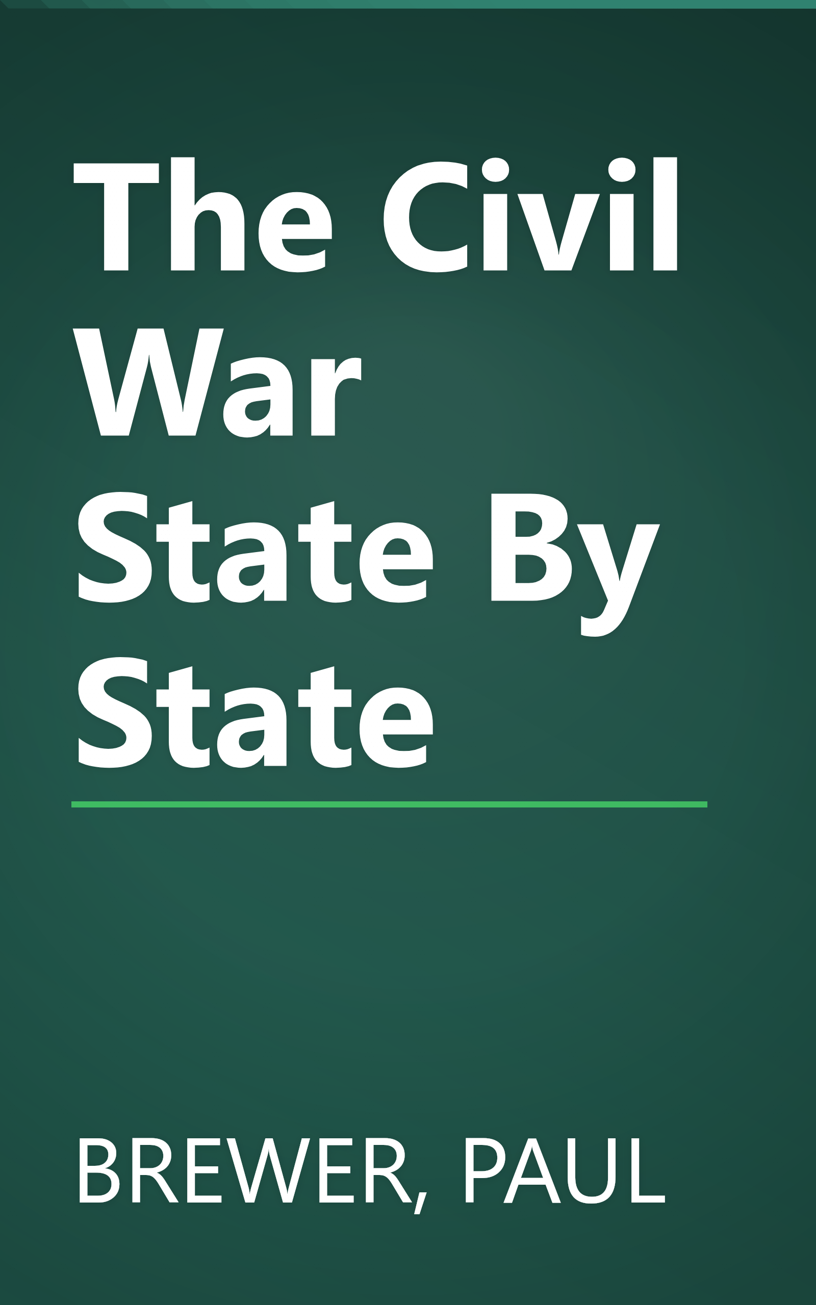 The Civil War State By State book cover