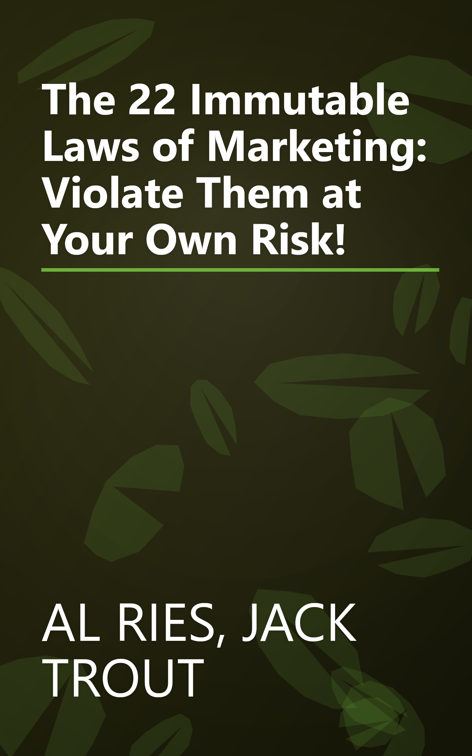 The 22 Immutable Laws of Marketing: Violate Them at Your Own Risk! book cover