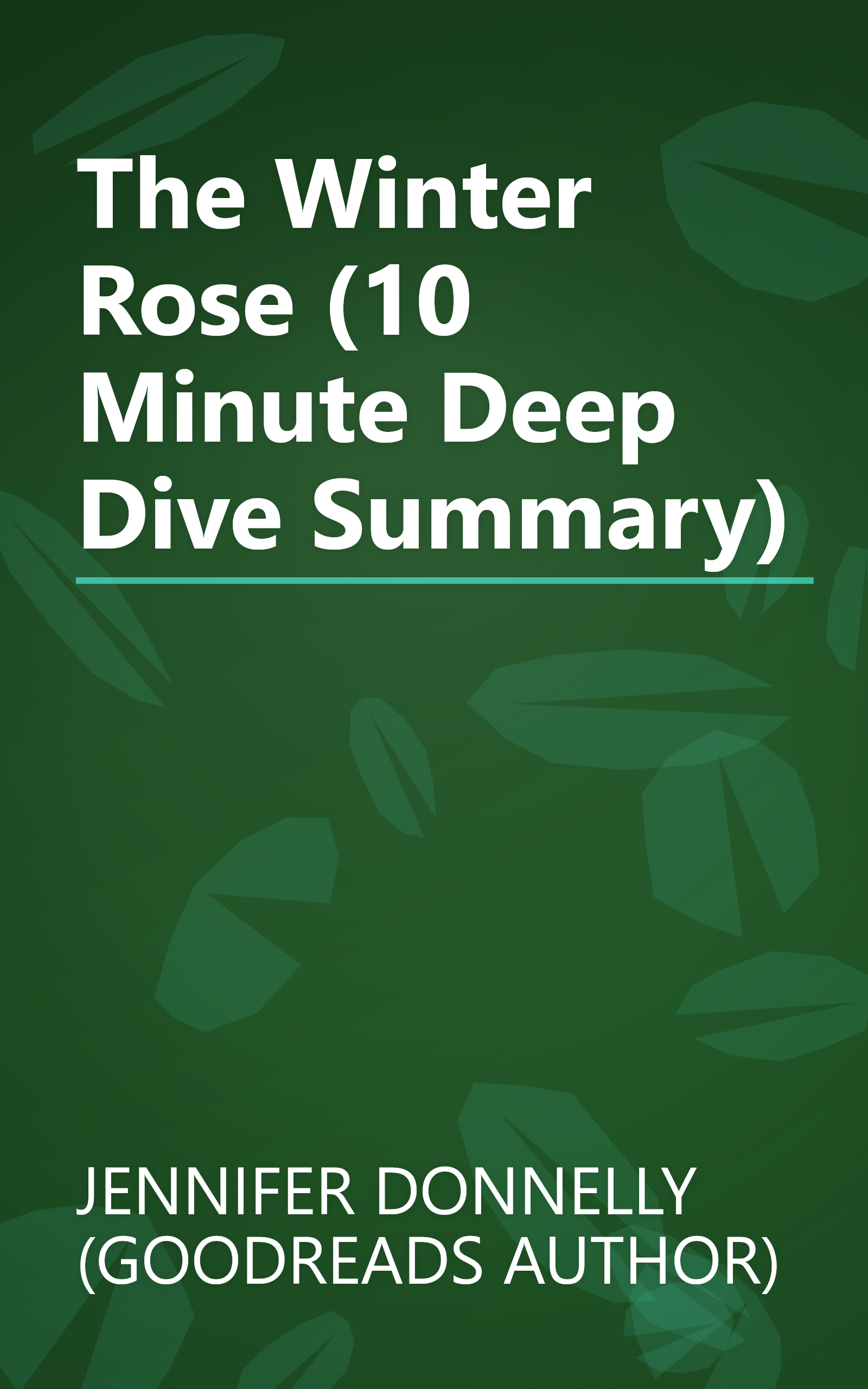 The Winter Rose (10 Minute   Deep Dive Summary) book cover