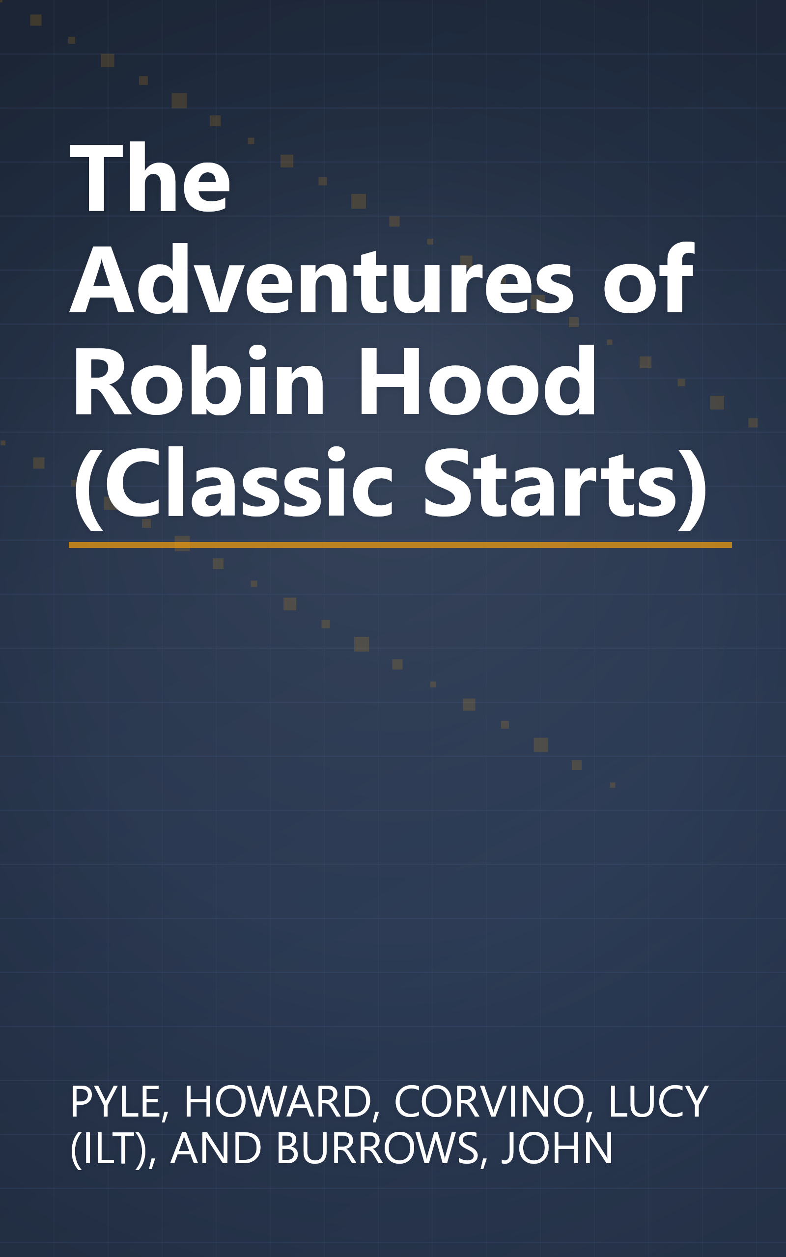 The Adventures of Robin Hood (Classic Starts) book cover