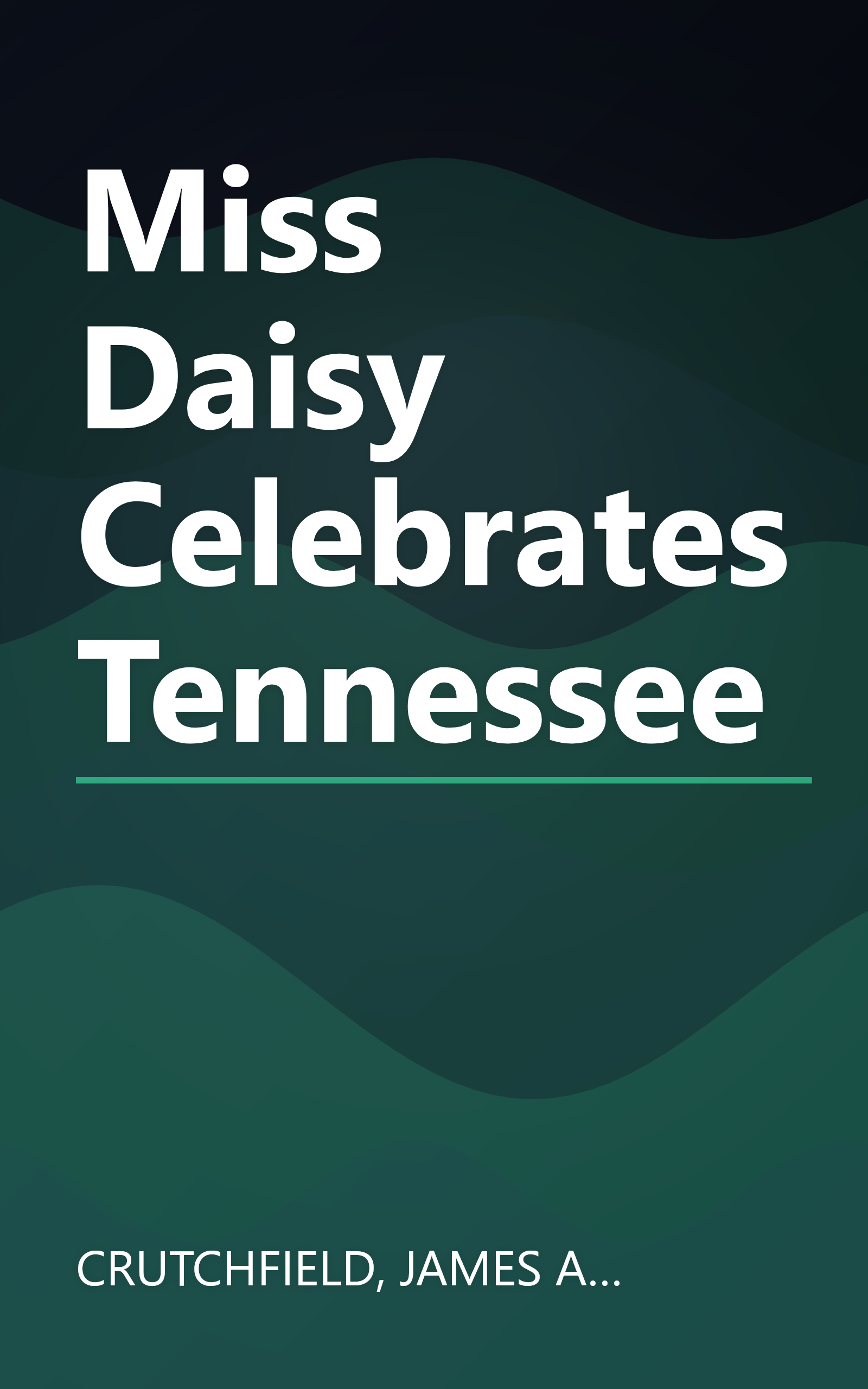 Miss Daisy Celebrates Tennessee book cover