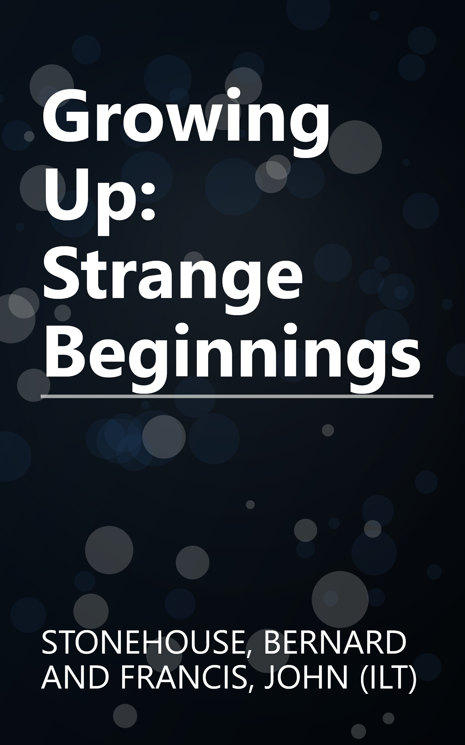 Growing Up: Strange Beginnings book cover